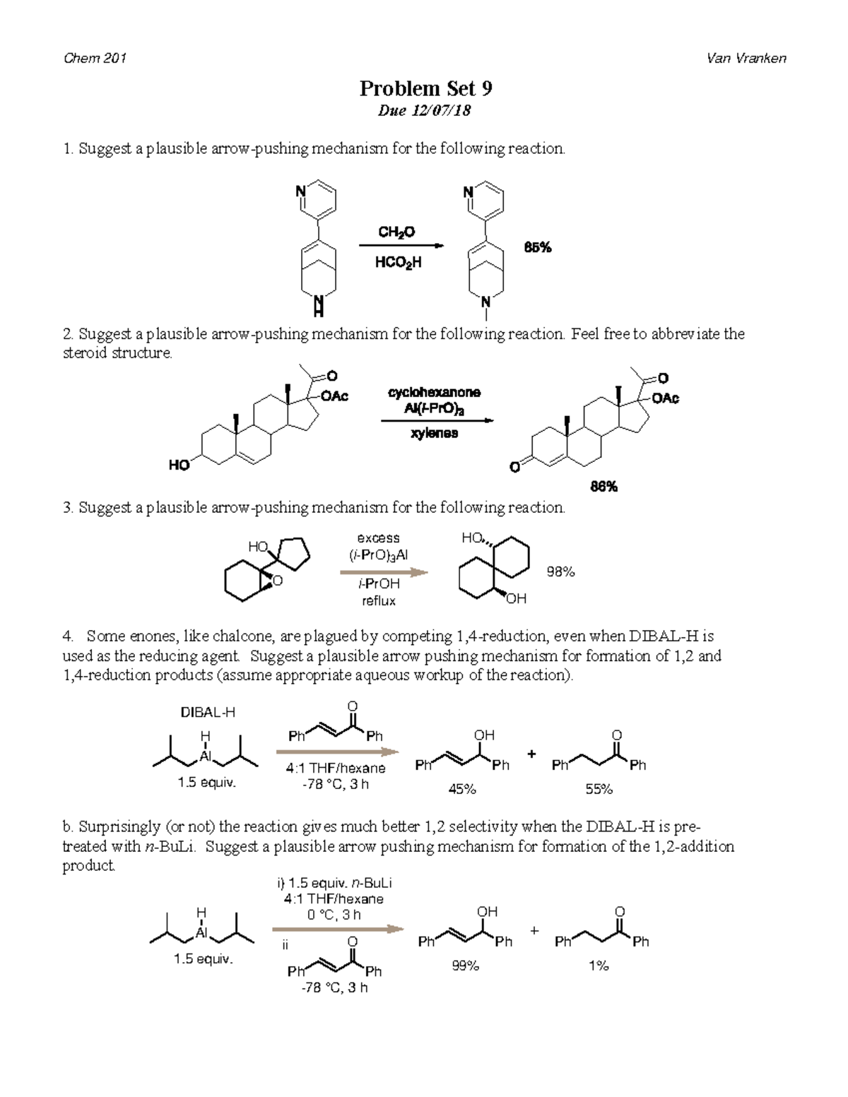 Probset 9 - Chem practice material and answer key - Problem Set 9 Due 12/07/ 1. Suggest a ...