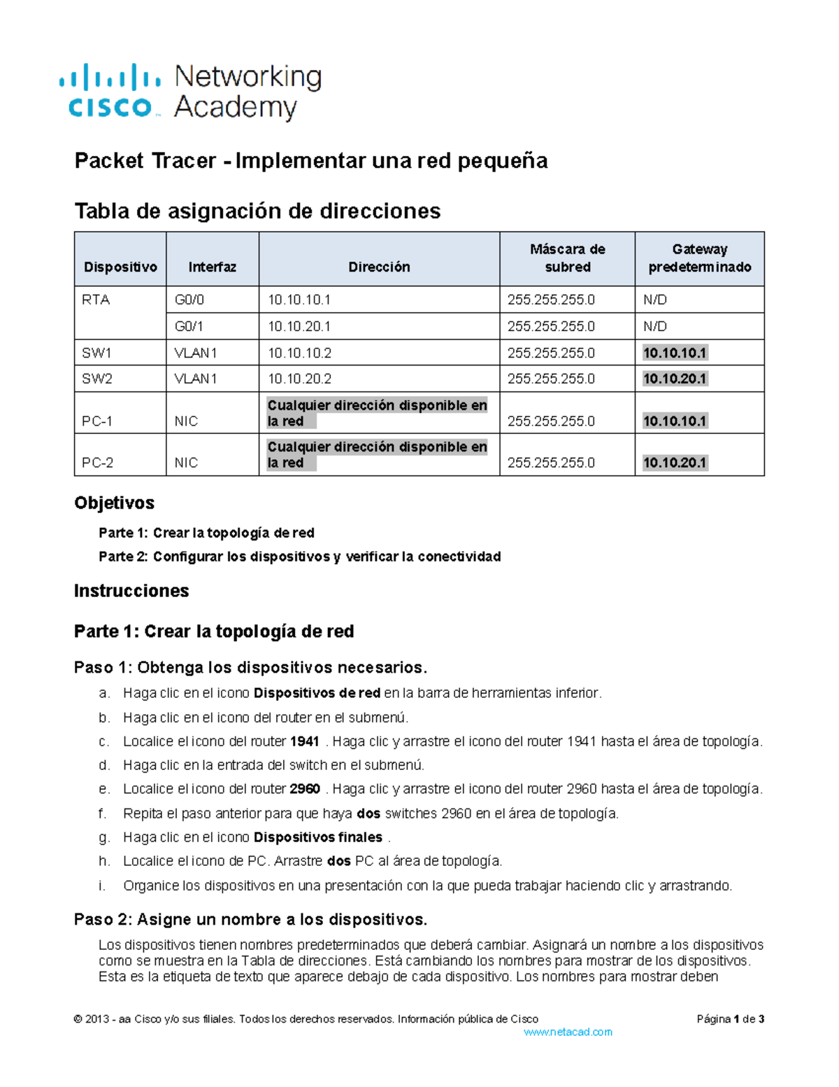 1.6.1 Packet Tracer - Implement a Small Network - Packet Tracer - Implementar una red pequeña ...