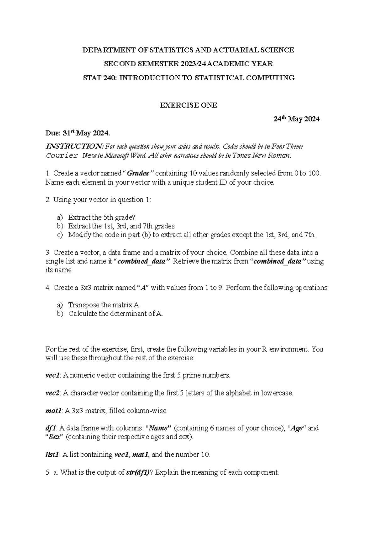 Stat 240 Introduction To Statistical Computing Exercise One Department Of Statistics And