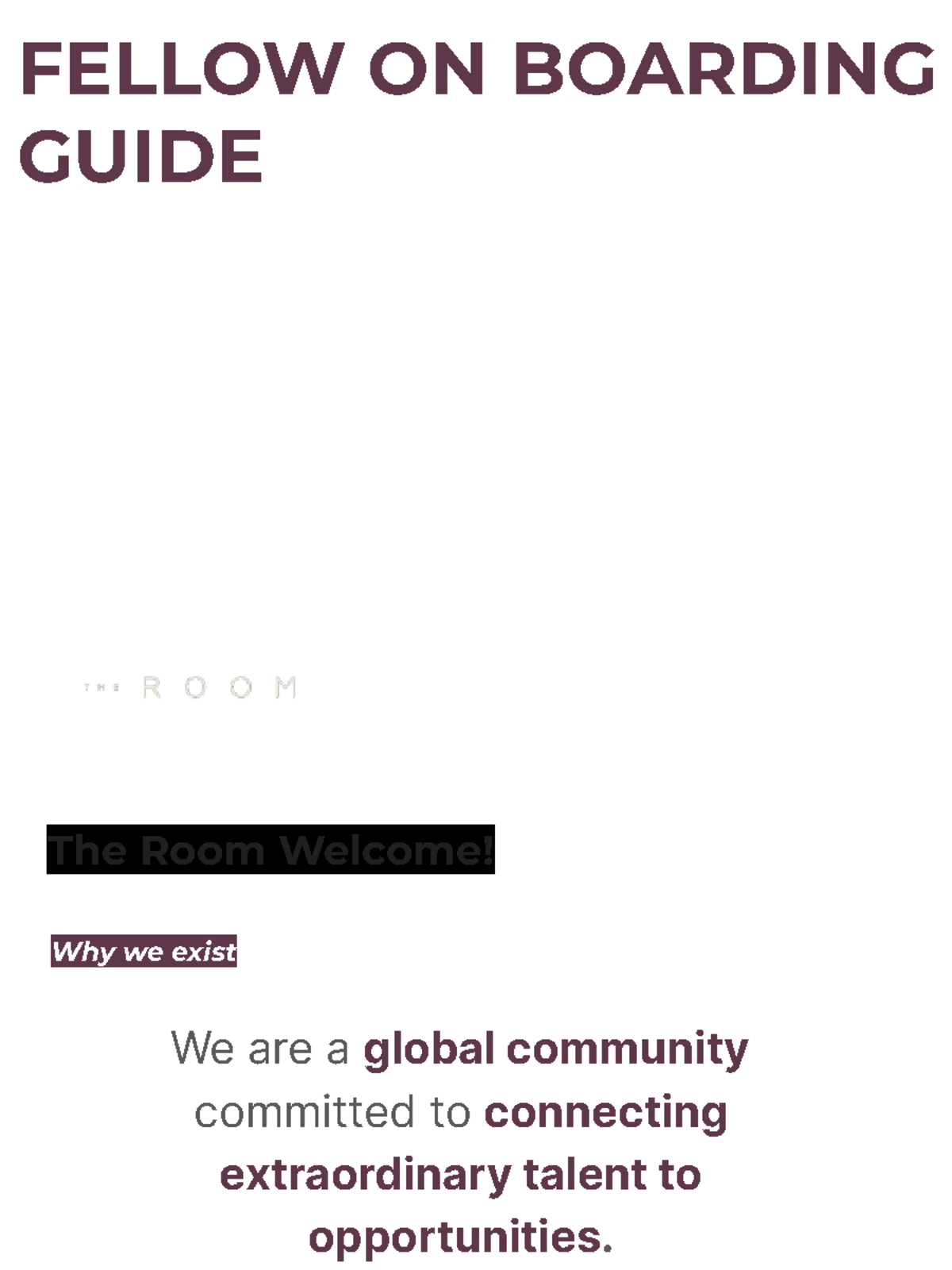 Fellow Onboarding Guide - FELLOW ON BOARDING GUIDE The Room Welcome ...