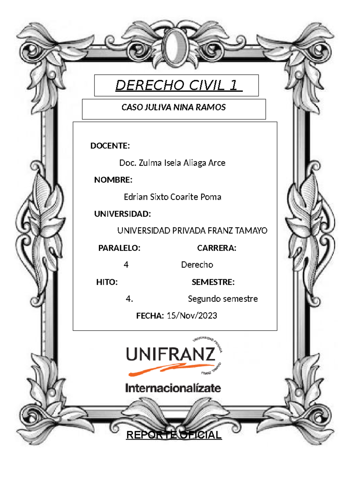 CASO Juliva NINA Ramos Reporte Oficial - REPORTE OFICIAL DERECHO CIVIL ...