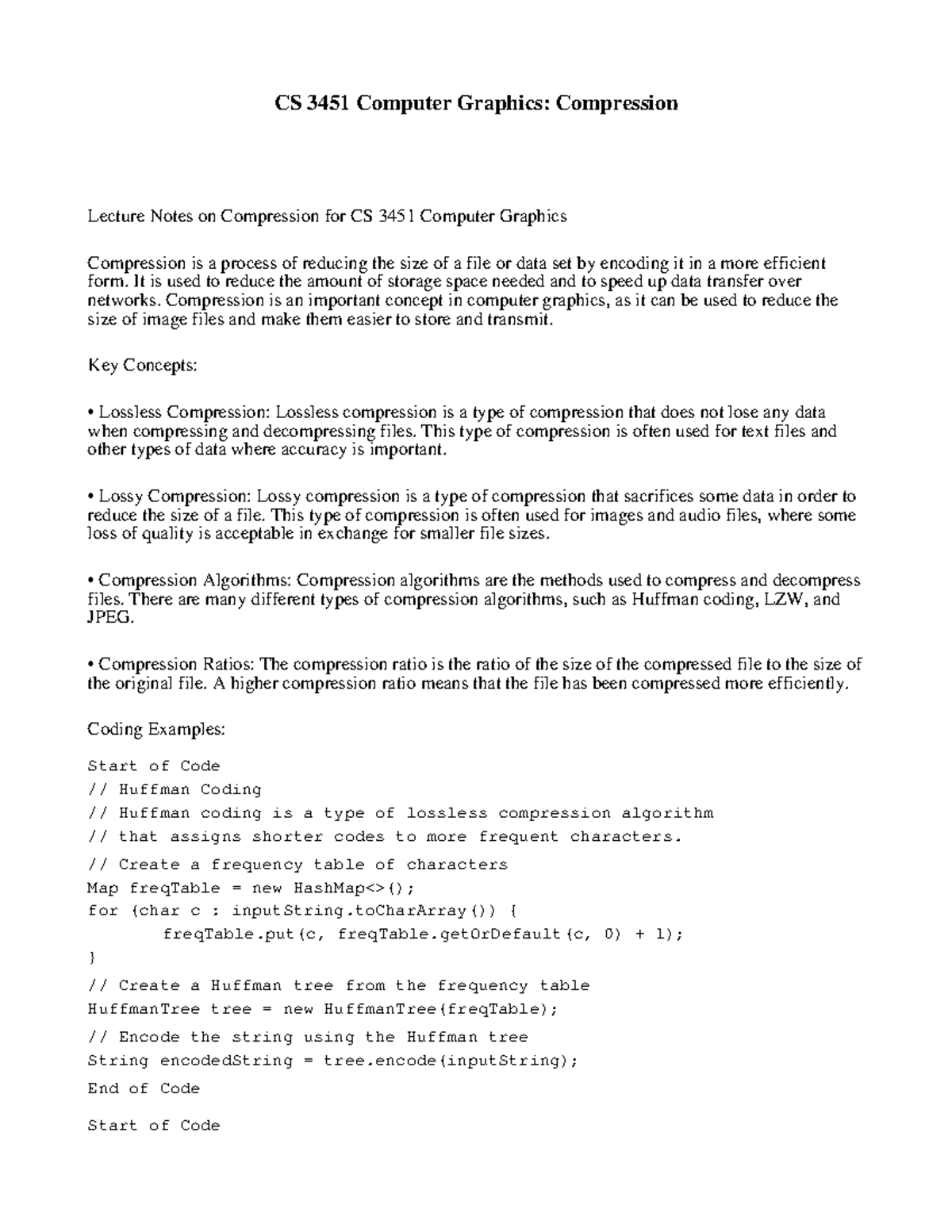 CS 3451 Computer Graphics - Compression - It is used to reduce the amount of storage space ...