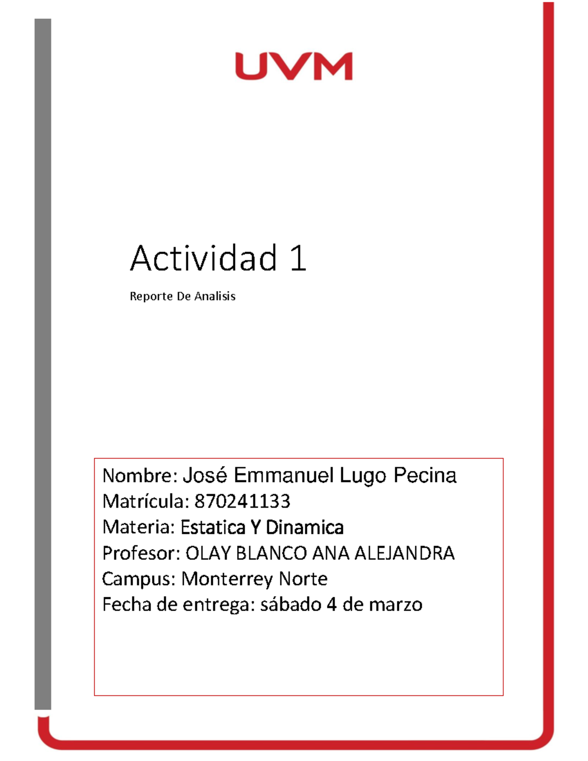 Actividad 1 de estatica y dinamica - Actividad 1 Reporte De Analisis Nombre: José Emmanuel Lugo ...