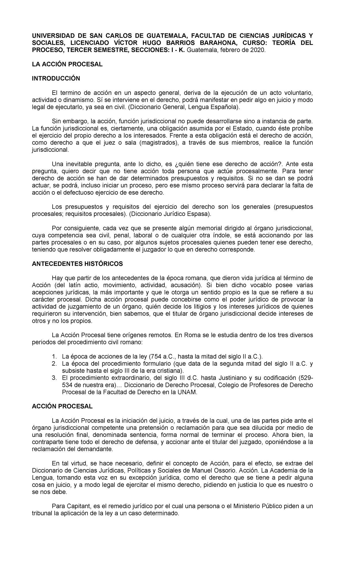 Accion Procesal - UNIVERSIDAD DE SAN CARLOS DE GUATEMALA, FACULTAD DE ...