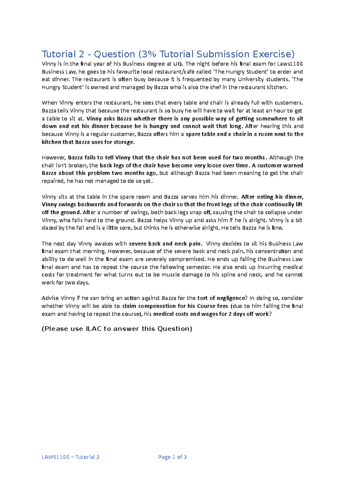 Tutorial 2 Answers - Tutorial 2 - Question (3% Tutorial Submission Exercise) Vinny is in the ...