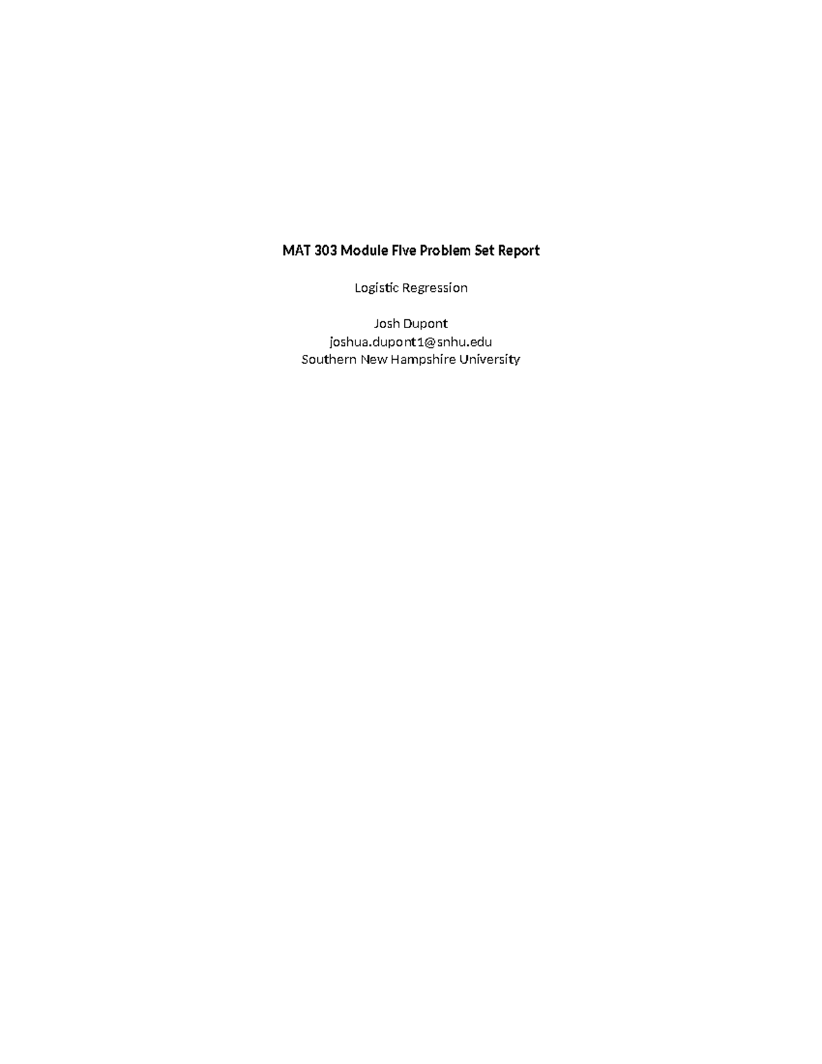 MAT 303 Josh Dupont Module Five Problem Set Report - MAT 303 Module ...