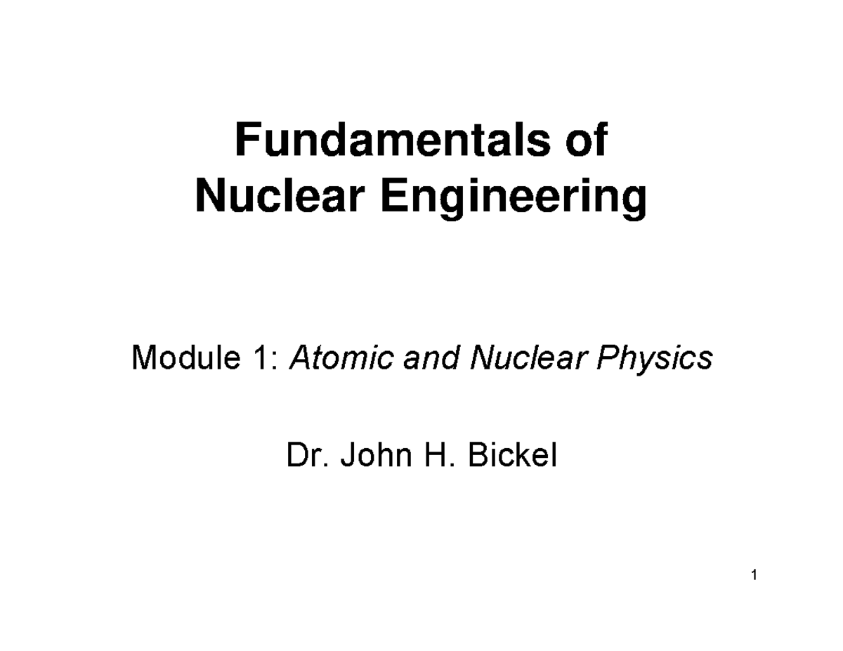 ML12135 A673 - Personal development - Fundamentals of Nuclear Engineering Module 1: Atomic and ...