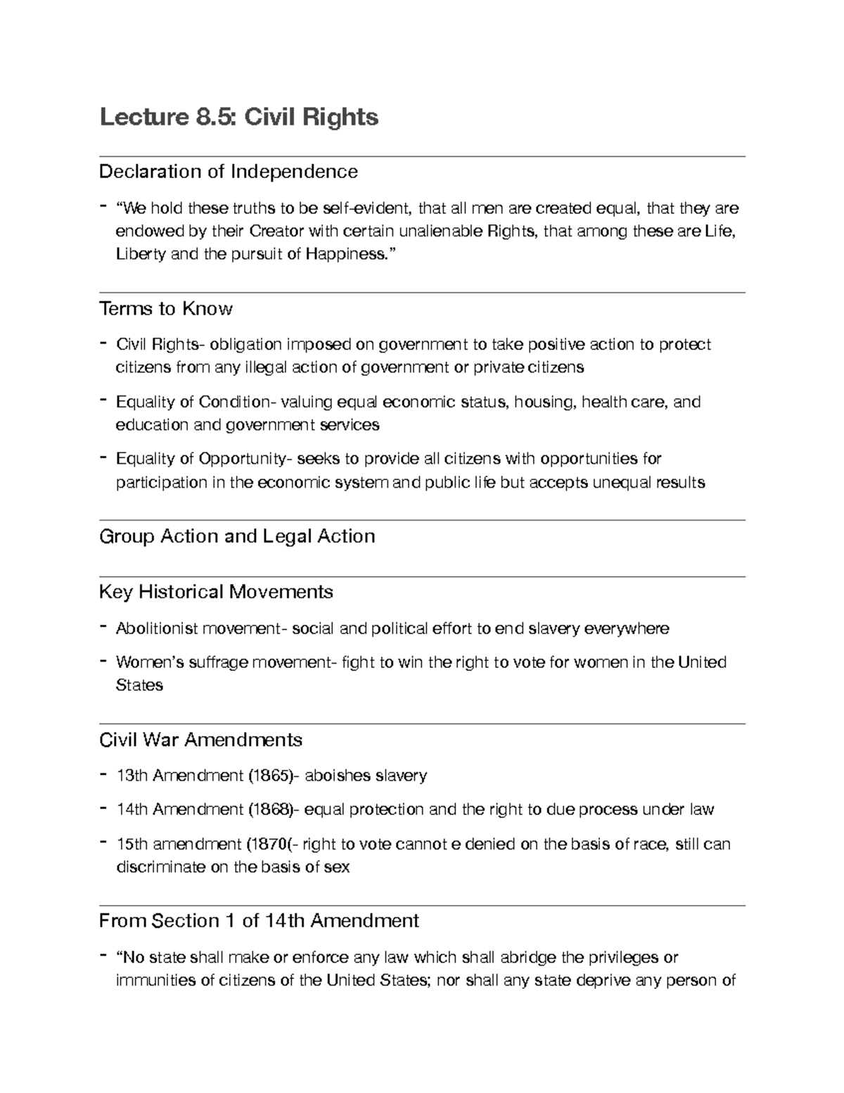 Lecture 8 - Lecture 8: Civil Rights Declaration of Independence - “We ...
