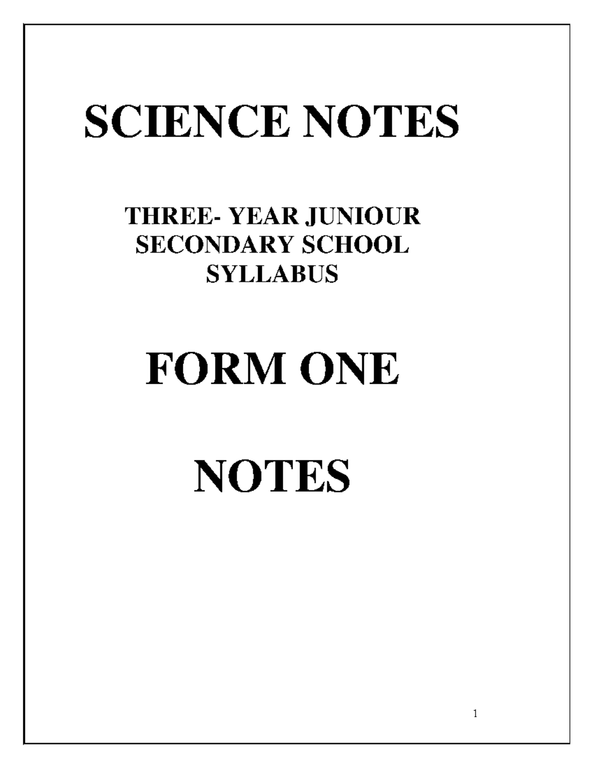 Science notes 1-3 - it helps - SCIENCE NOTES THREE- YEAR JUNIOUR ...