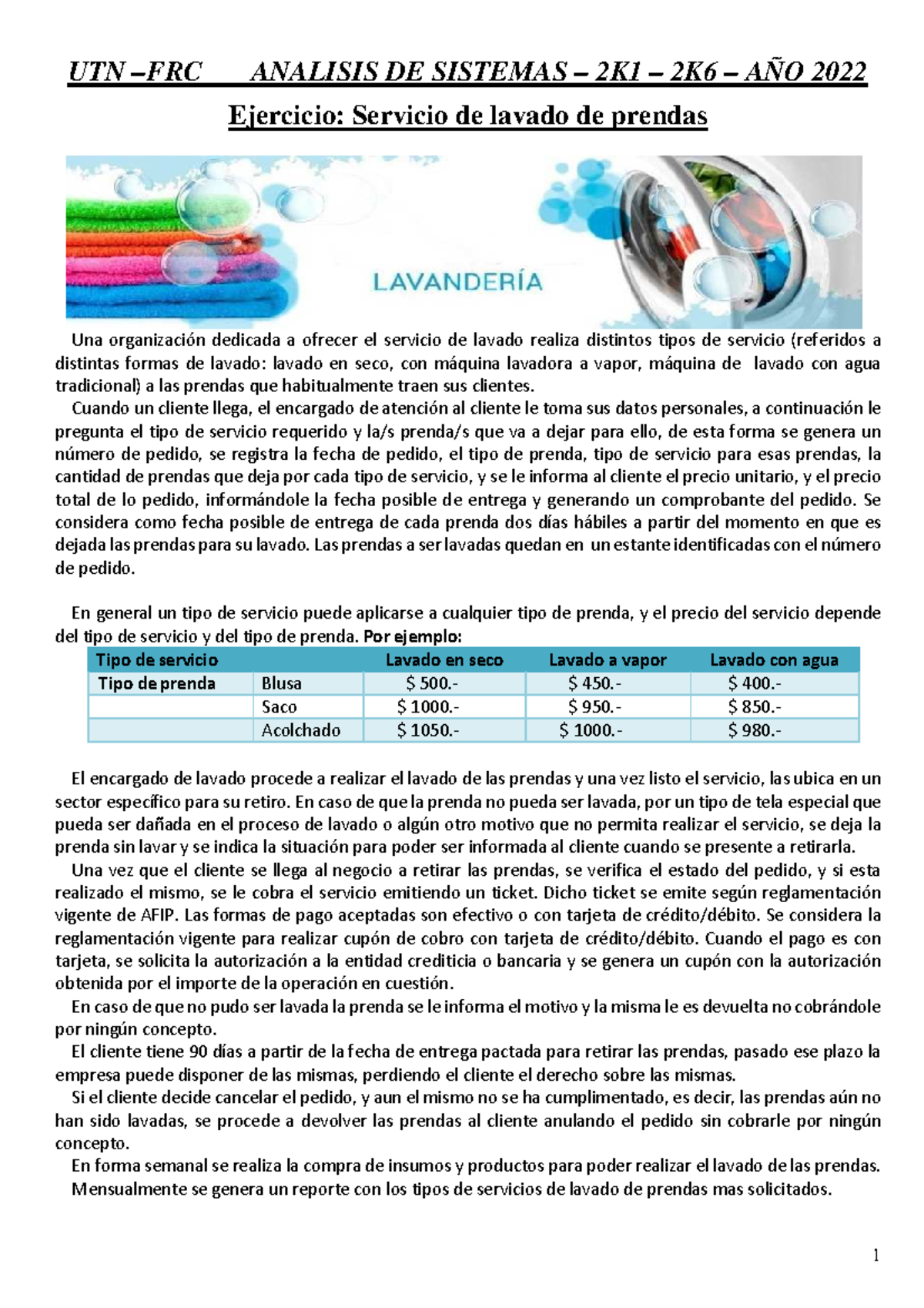 Ejemplo Negocio Mapa Proceso-Serv Lavado 2022 - UTN –FRC ANALISIS DE SISTEMAS – 2K1 – 2K6 – AÑO ...