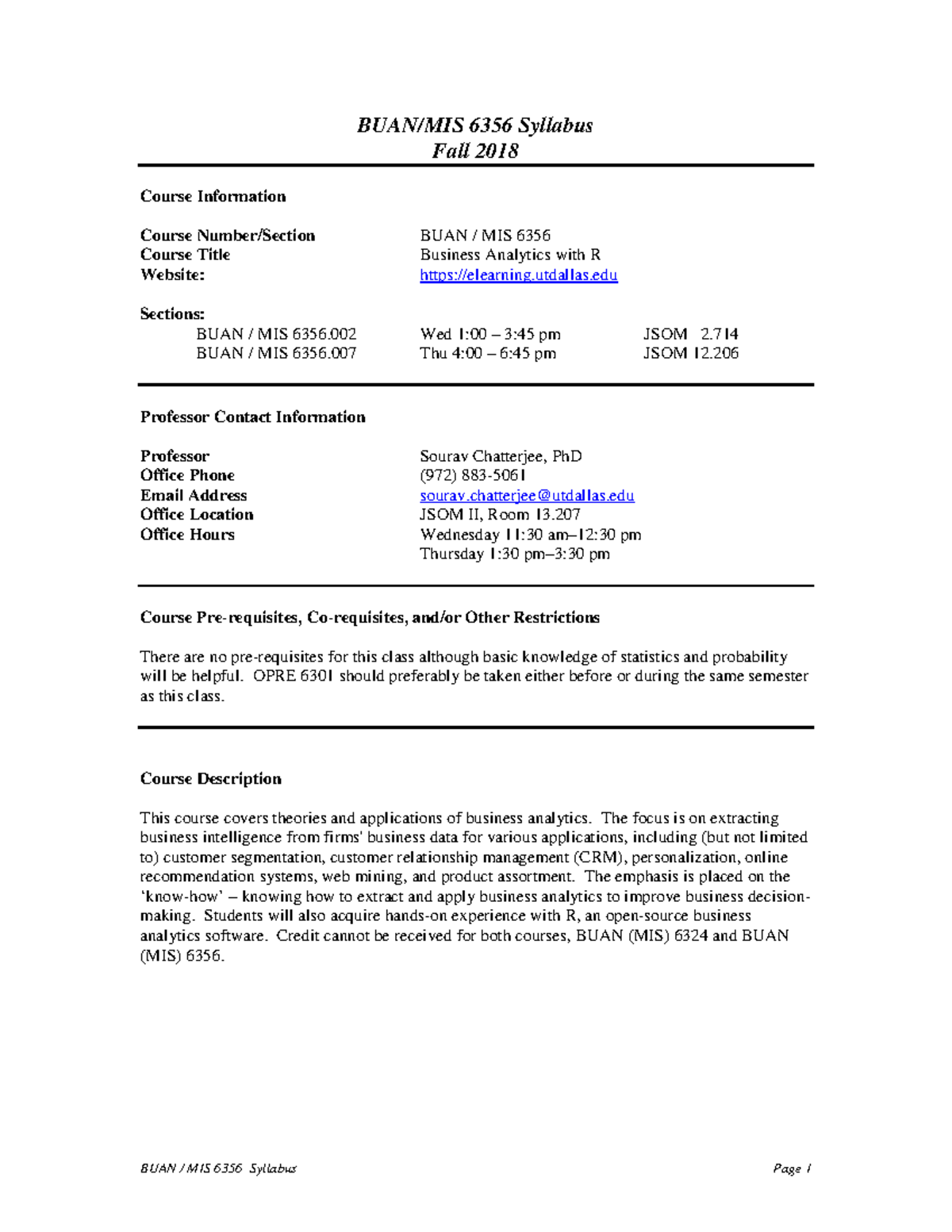 Syllabus 2018 Fall BUAN MIS 6356 Business Analytics - 6356 Syllabus Fall 2018 Course Information ...