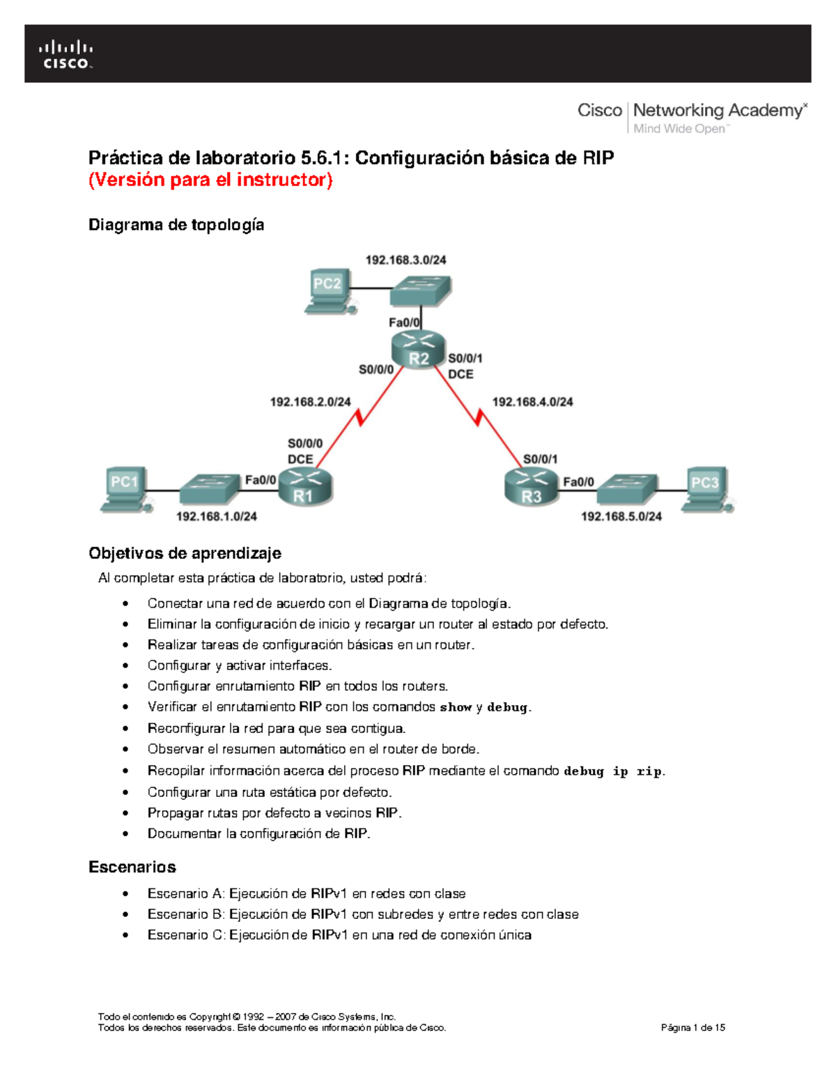 Configuracion con rip tres etapas - Práctica de laboratorio 5.6: Configuración básica de RIP ...