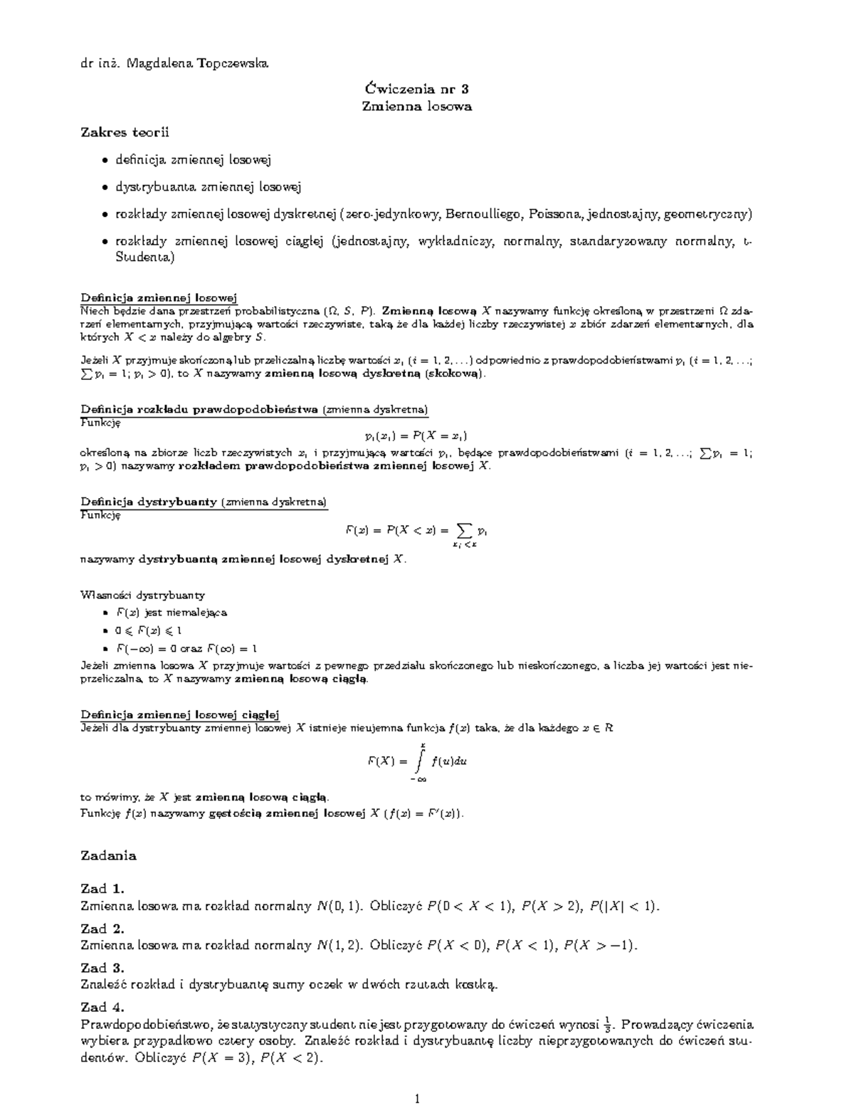 Zadania nr 3 - statystyka - dr Magdalena Topczewska Cwiczenia nr 3 Zmienna losowa Zakres teorii ...
