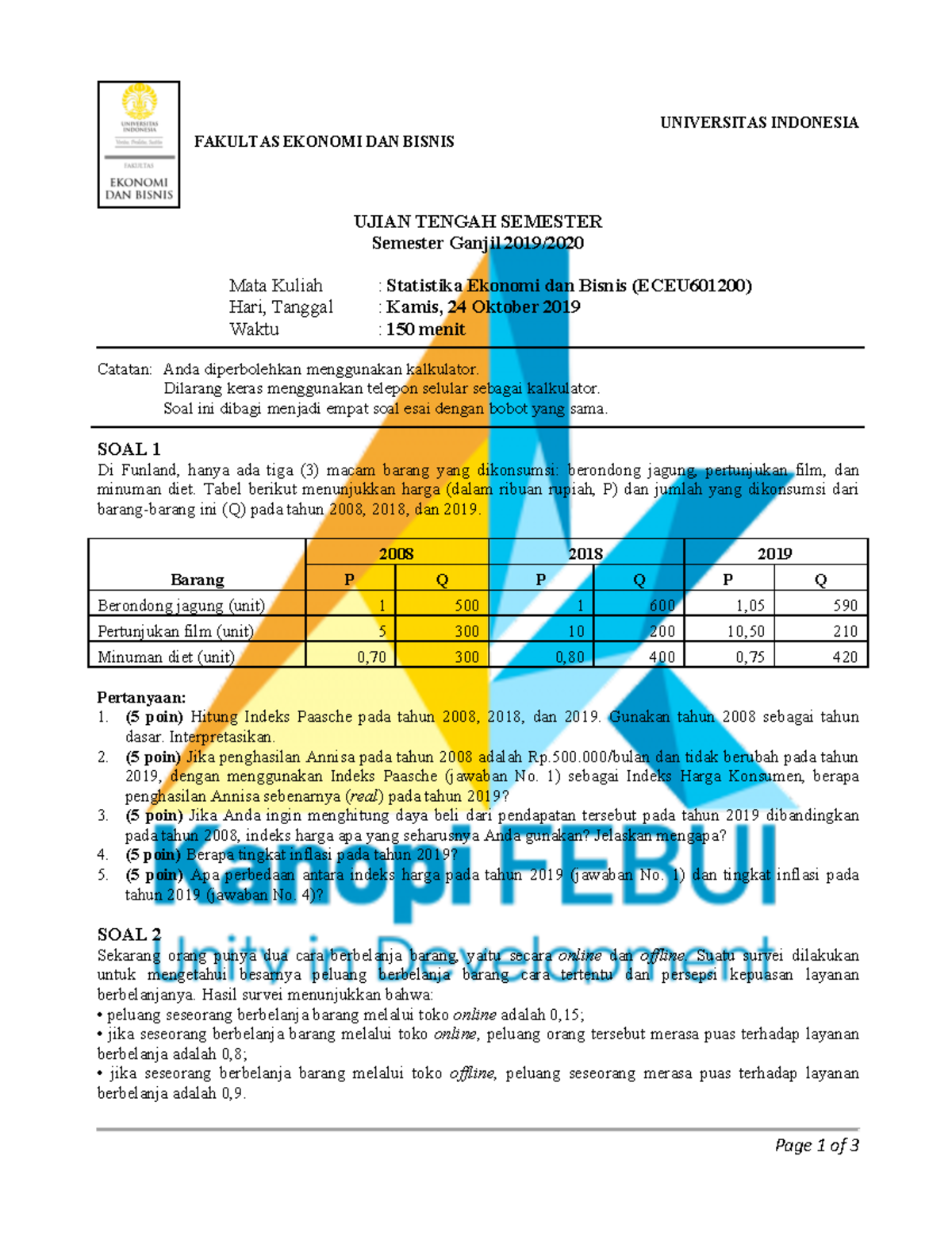 Soal UTS Statekbis Gasal 2019 2020 INDO - Page 1 of 3 UNIVERSITAS ... Soal UTS Statekbis Gasal 2019 2020 INDO - Page 1 of 3 UNIVERSITAS ...