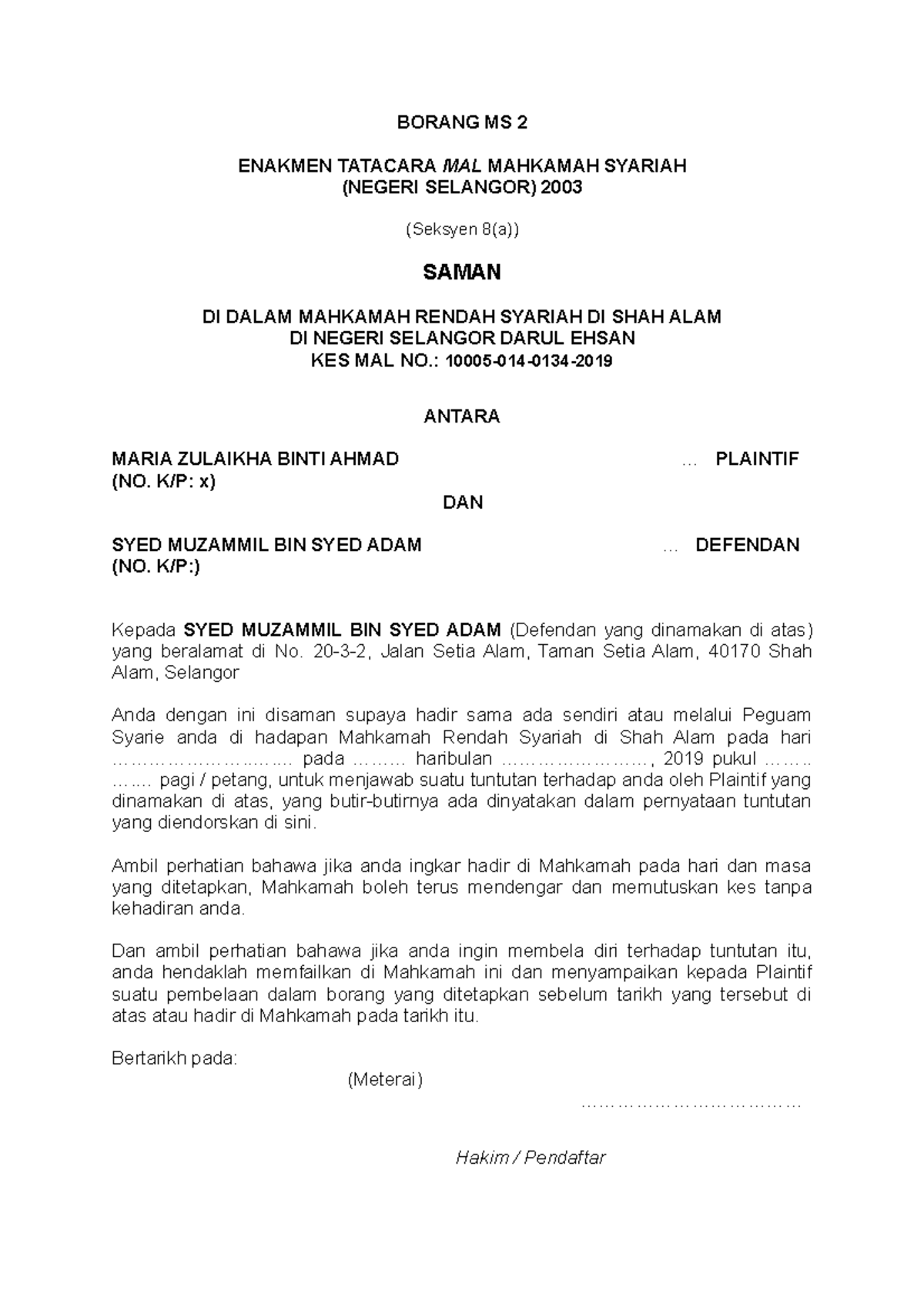 Contoh Saman Fasakh - BORANG MS 2 ENAKMEN TATACARA MAL MAHKAMAH SYARIAH (NEGERI SELANGOR) 2003 ...