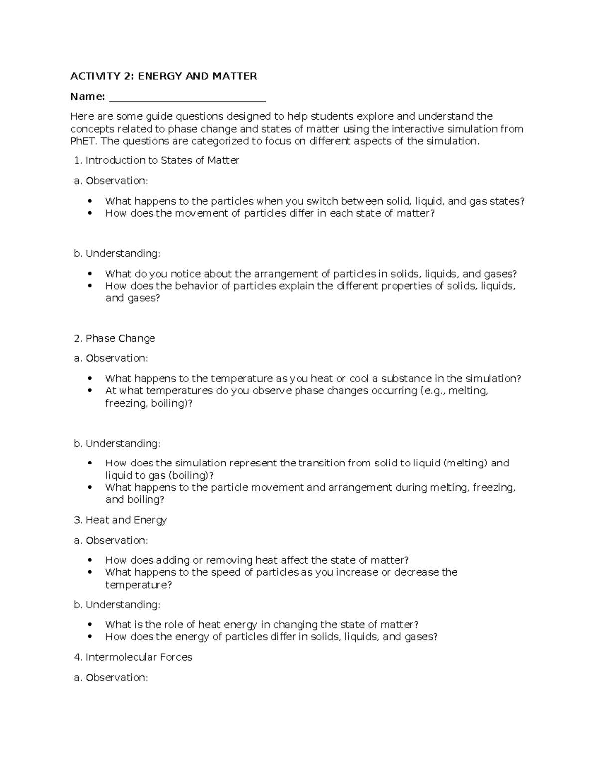 Activity 2 - ENERGY & MATTER Here are some guide questions designed to ...