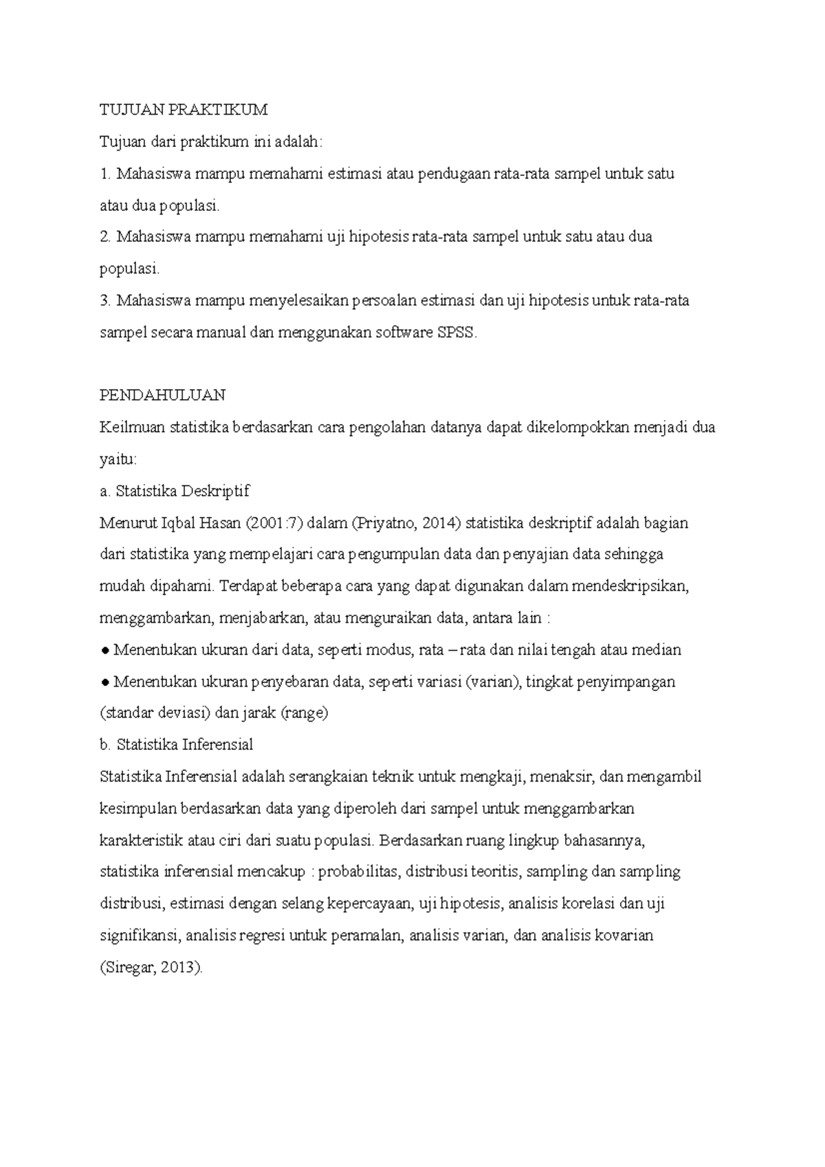 T-TEST 2 - T-TEST 2 - TUJUAN PRAKTIKUM Tujuan dari praktikum ini adalah ...