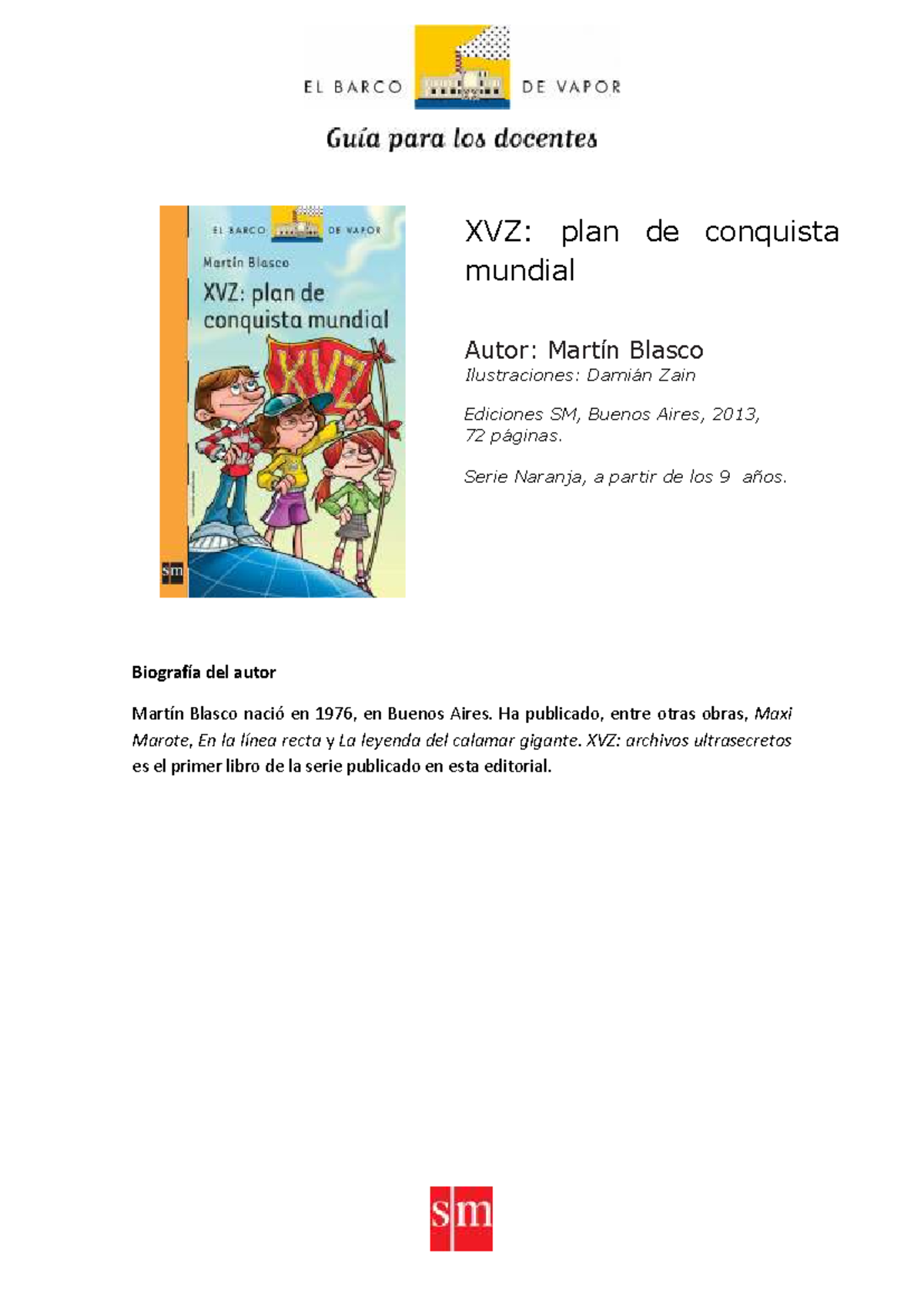 XVZ plan de conquista mundial GUIA - Biografía del autor Martín Blasco ...
