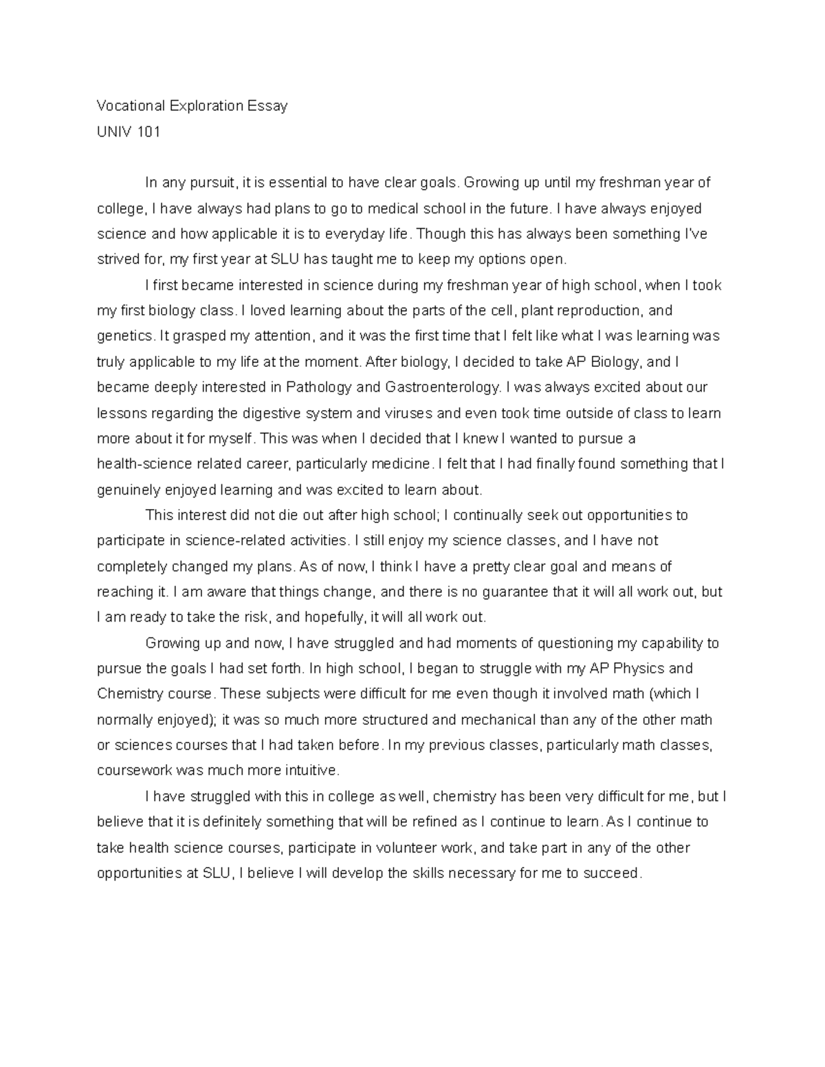 Vocational Exploration Essay - Growing up until my freshman year of ...