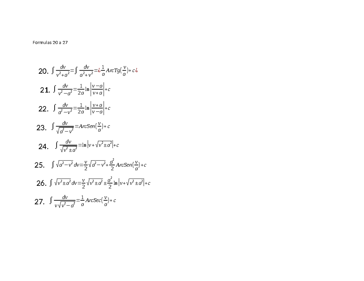 Formulas 20 a 27 - Formulas 20 a 27 20. ∫ dv v 2 +a 2 =∫ dv a 2 v 2 ...