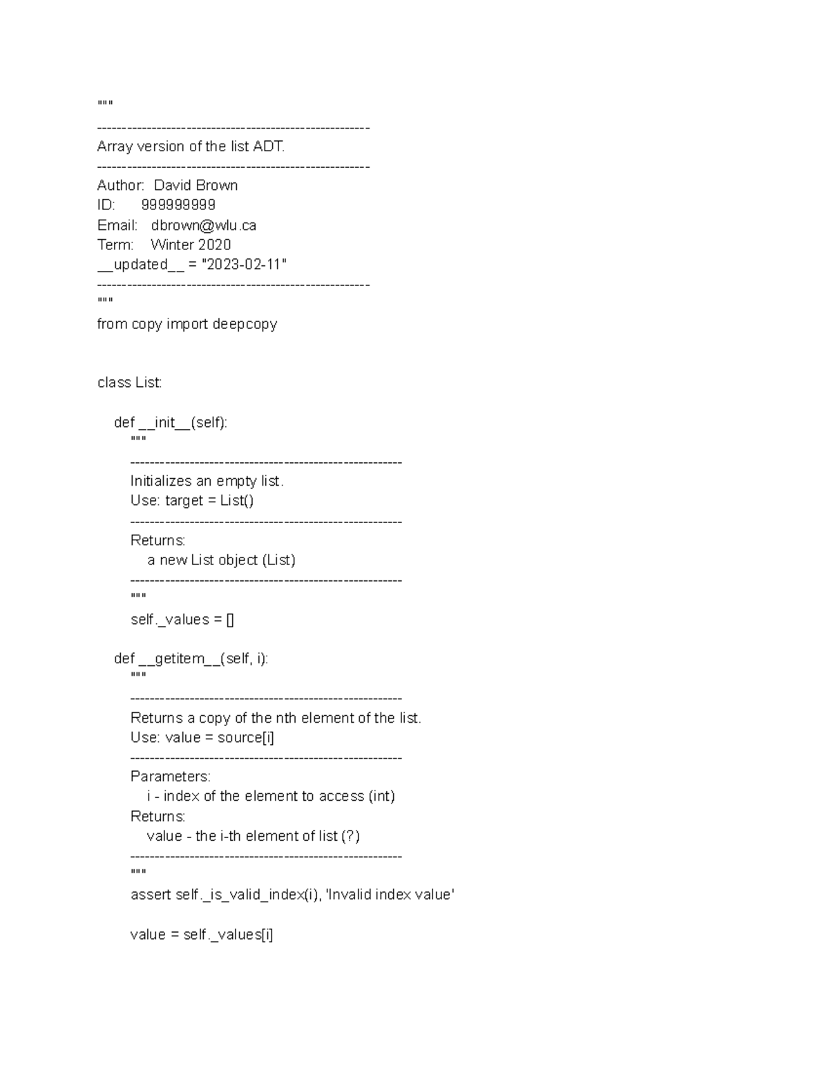 List array - CP164 Data Structures. - """ - Array version of the list ADT. Author: - Studocu