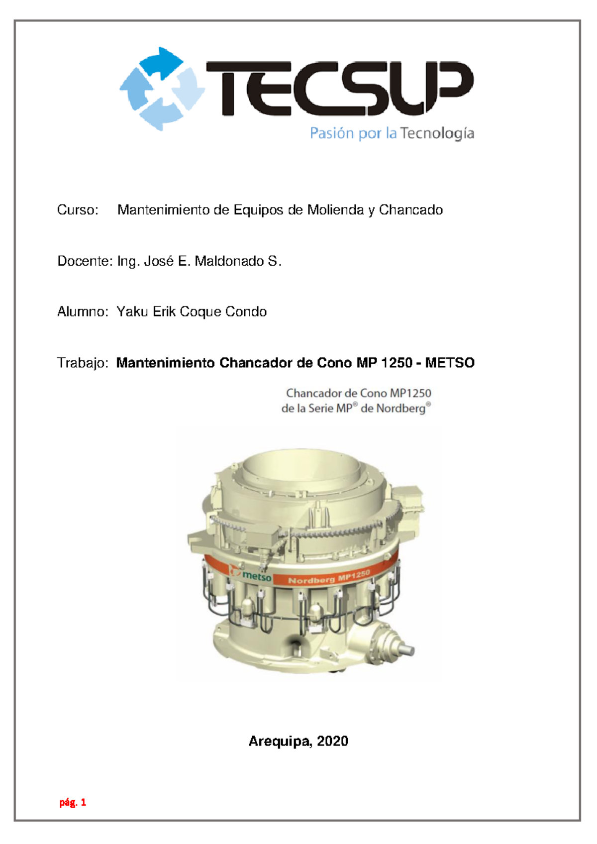 Mantenimiento Chancador de Cono MP 1250 - Curso: Mantenimiento de ...