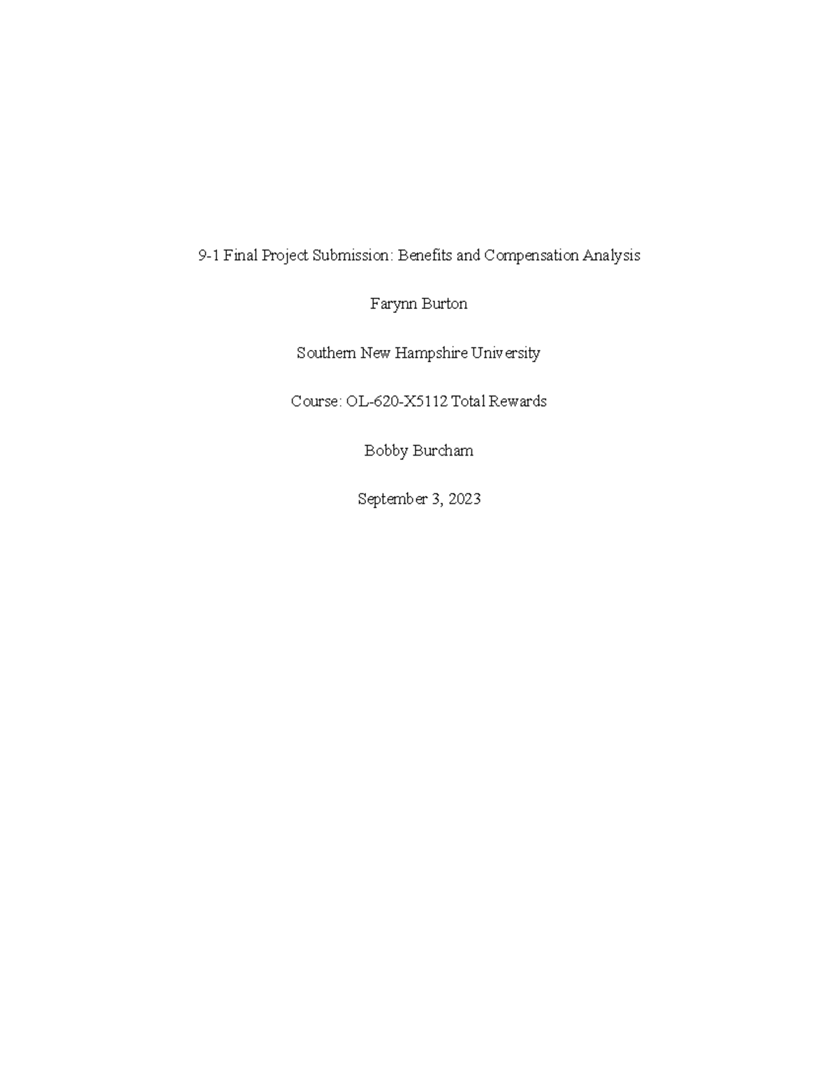9-1 Final Project Submission: Benefits and Compensation Analysis ...