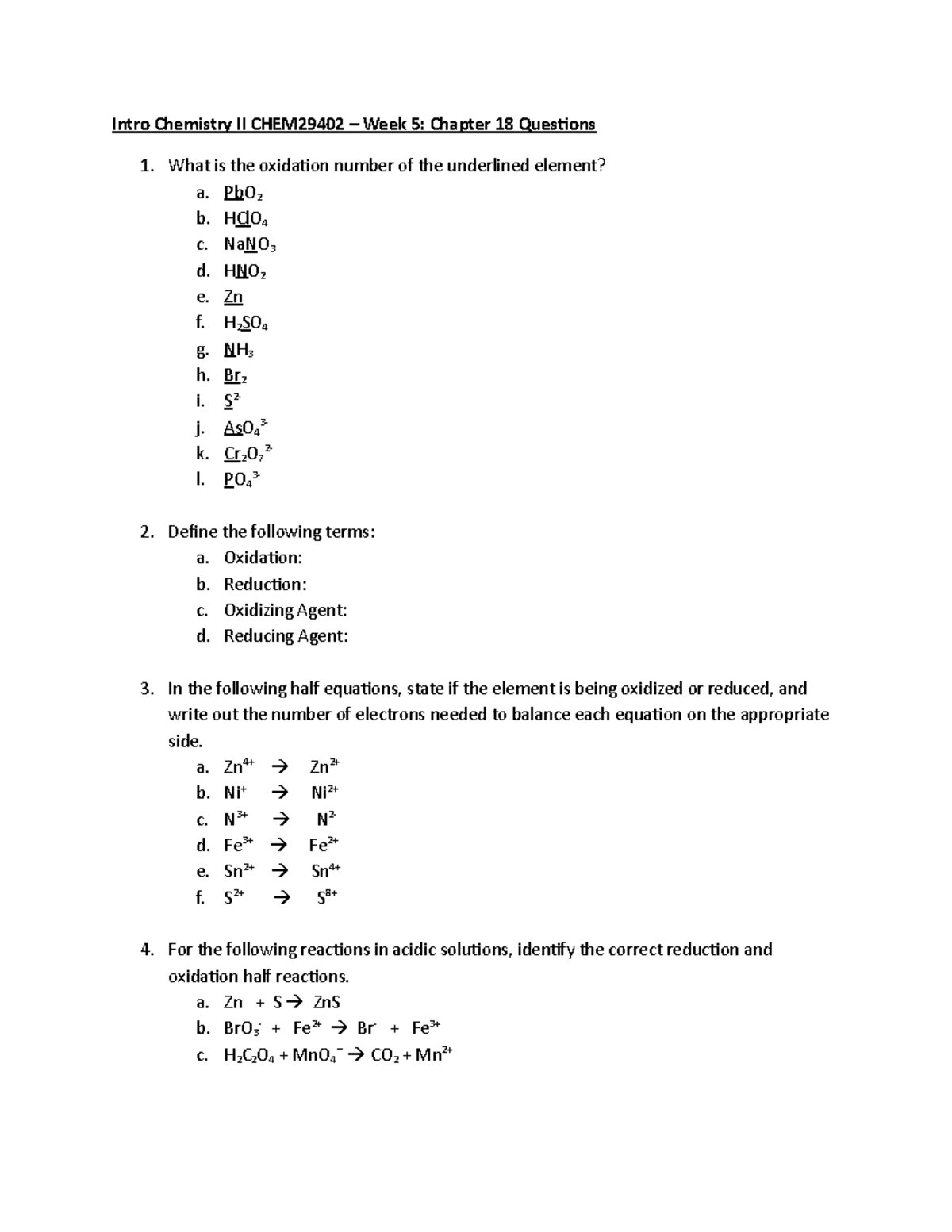 Week 5 chp18 questions - Intro Chemistry II CHEM29402 – Week 5: Chapter ...