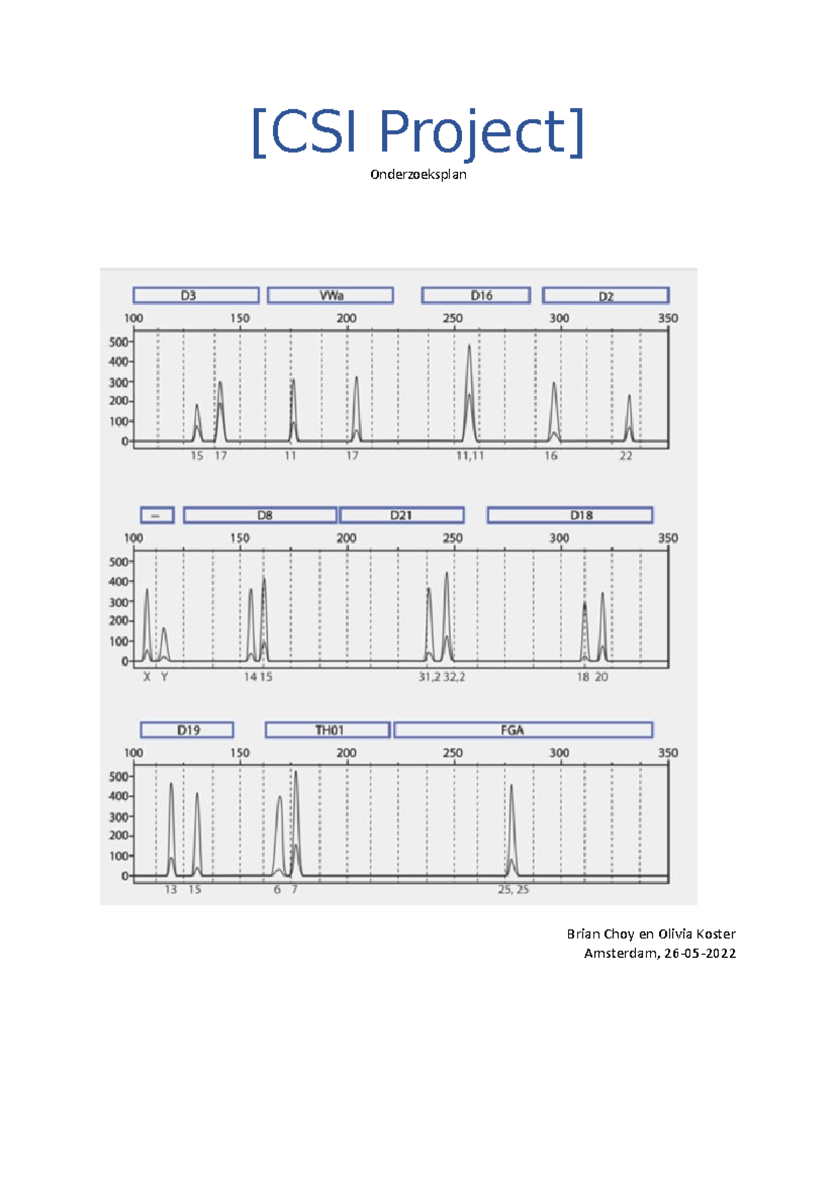 P3 CSI project Olivia Brian versie 2 - [CSI Project] Onderzoeksplan ...