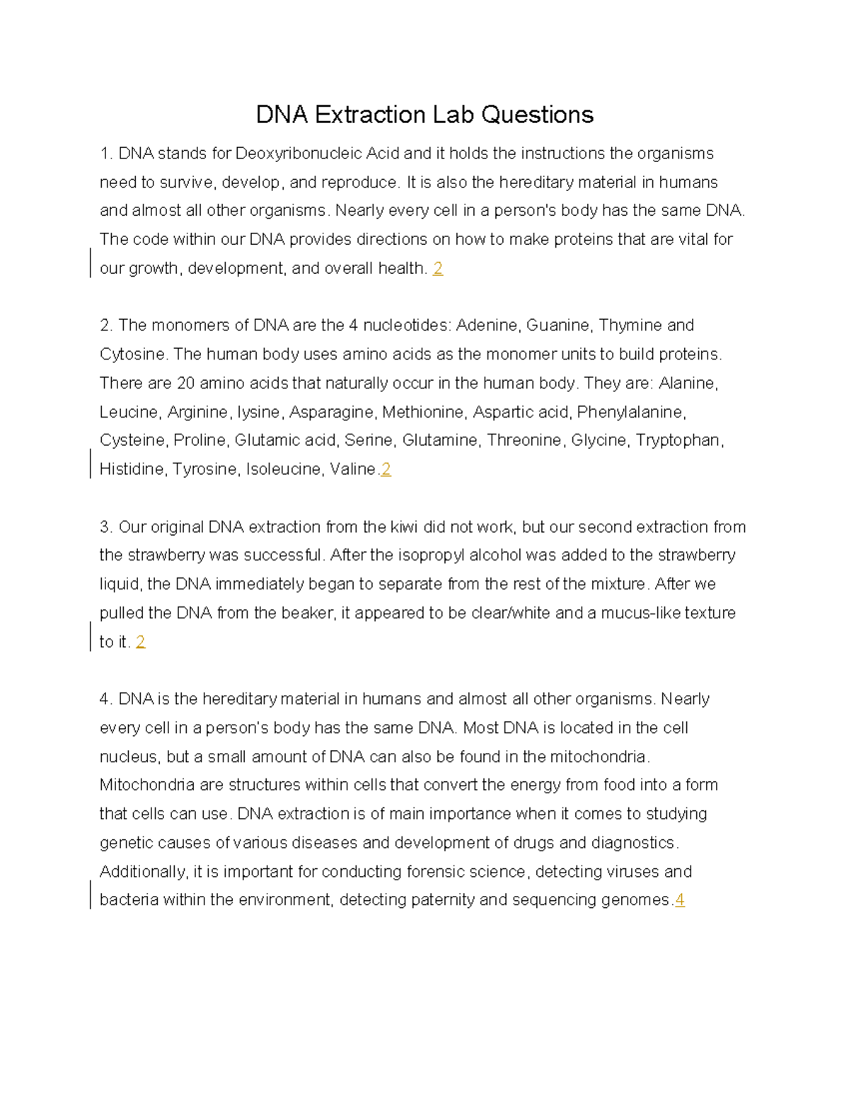 DNA Extraction Lab Questions - It is also the hereditary material in ...