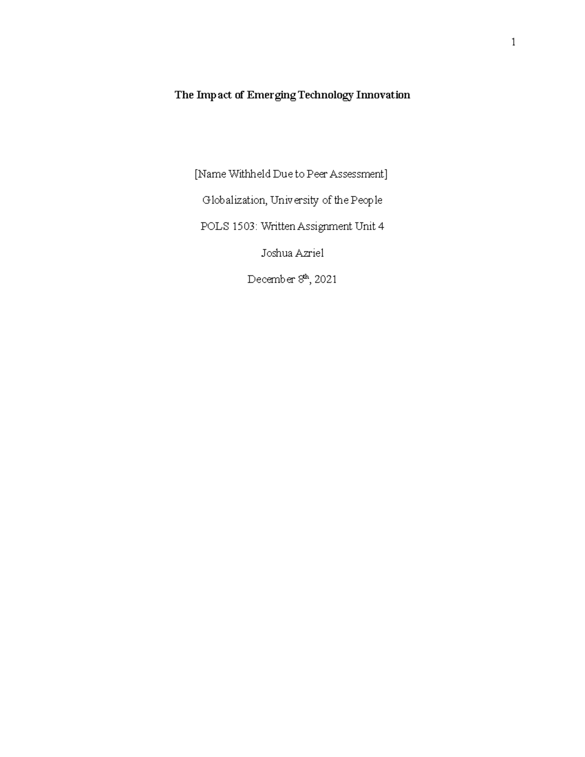 The Impact of Emerging Technology Innovation - Written Assignment Unit ...