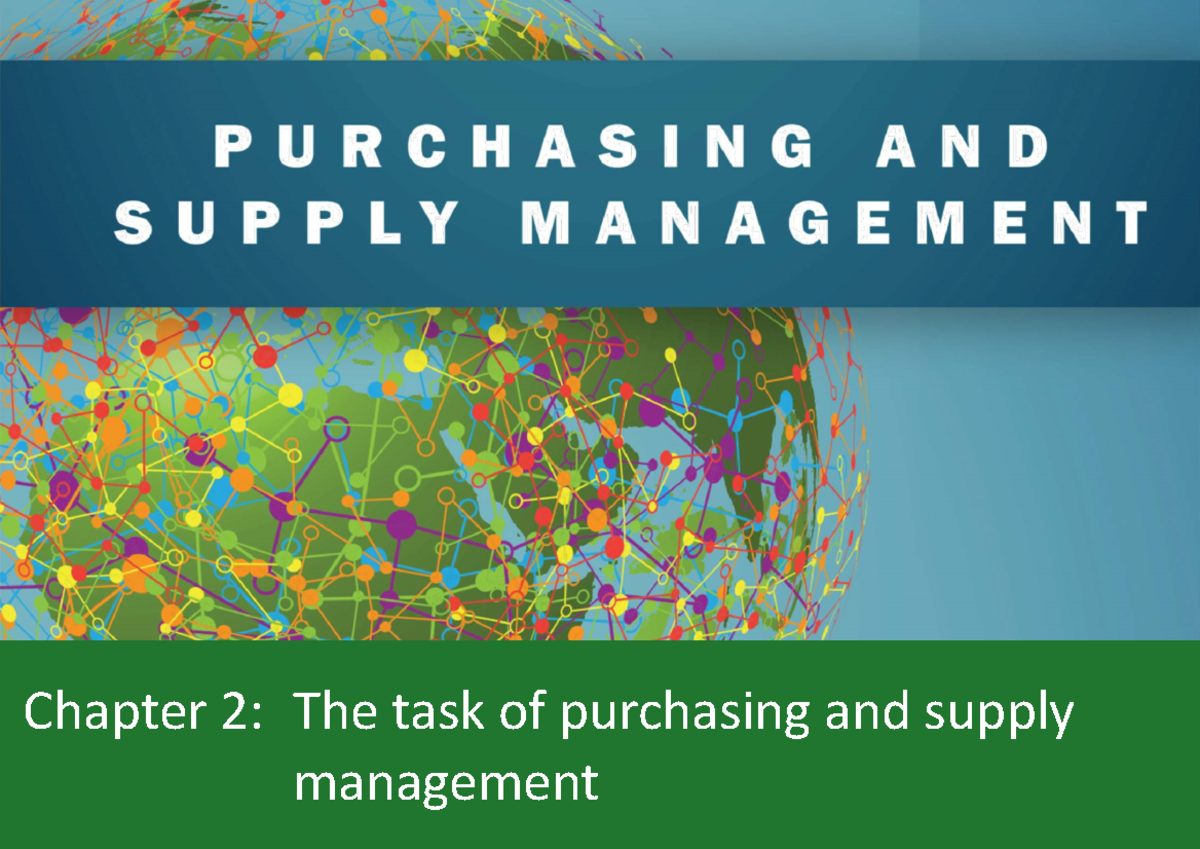 Chapter 2 - Class slides - Chapter 2: The task of purchasing and supply ...