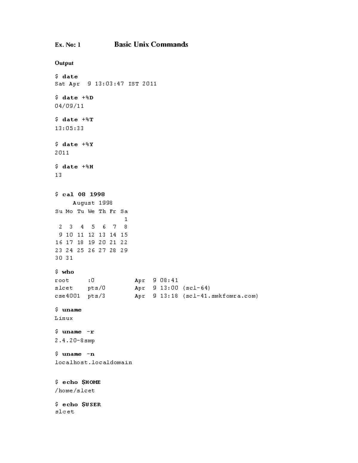 CS8461-OSRecord output - Ex. No: 1 Basic Unix Commands Output $ date Sat Apr 9 13:03:47 IST 2011 ...