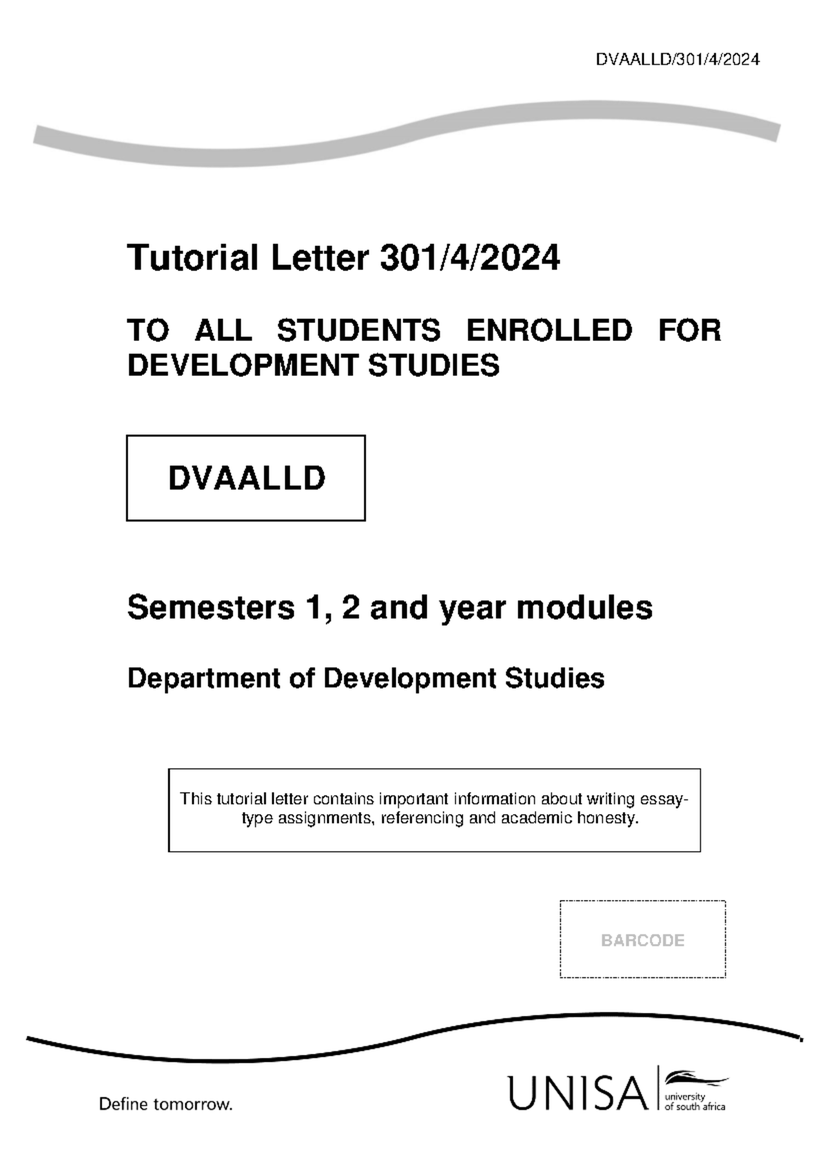 Dvaall 301 2024 4 b - Guidelines - DVAALLD/ 3 01/ 4 / 2024 Tutorial Letter 301/4/202 4 TO ALL ...