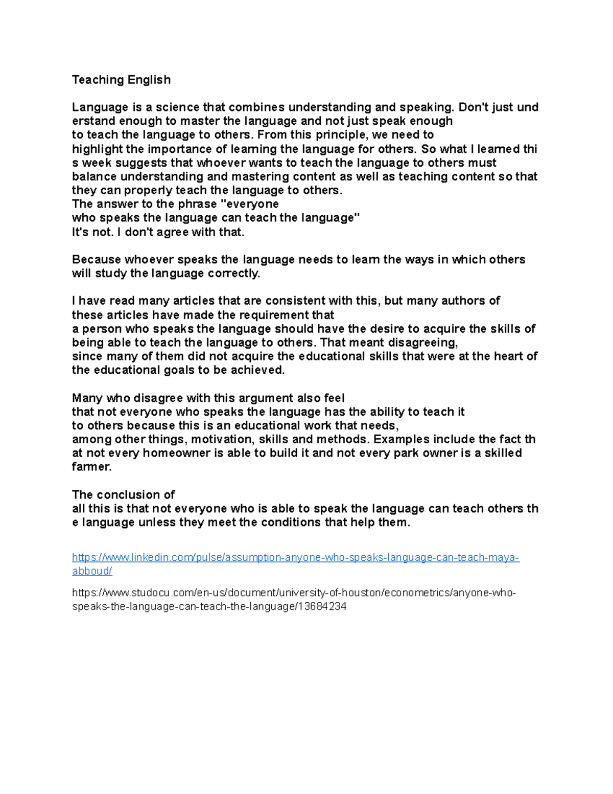 Teaching - Don't just und erstand enough to master the language and not ...