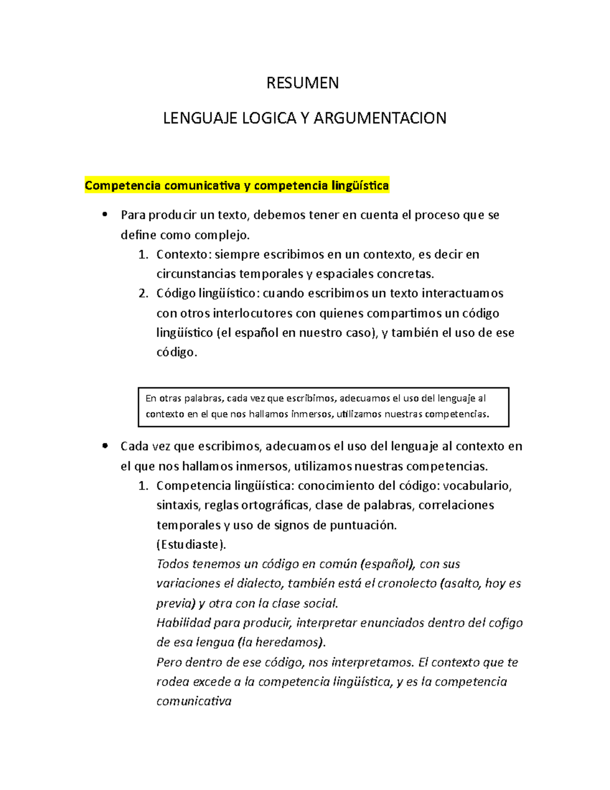 Resumen completo LLA. - RESUMEN LENGUAJE LOGICA Y ARGUMENTACION Competencia comunicativa y - Studocu