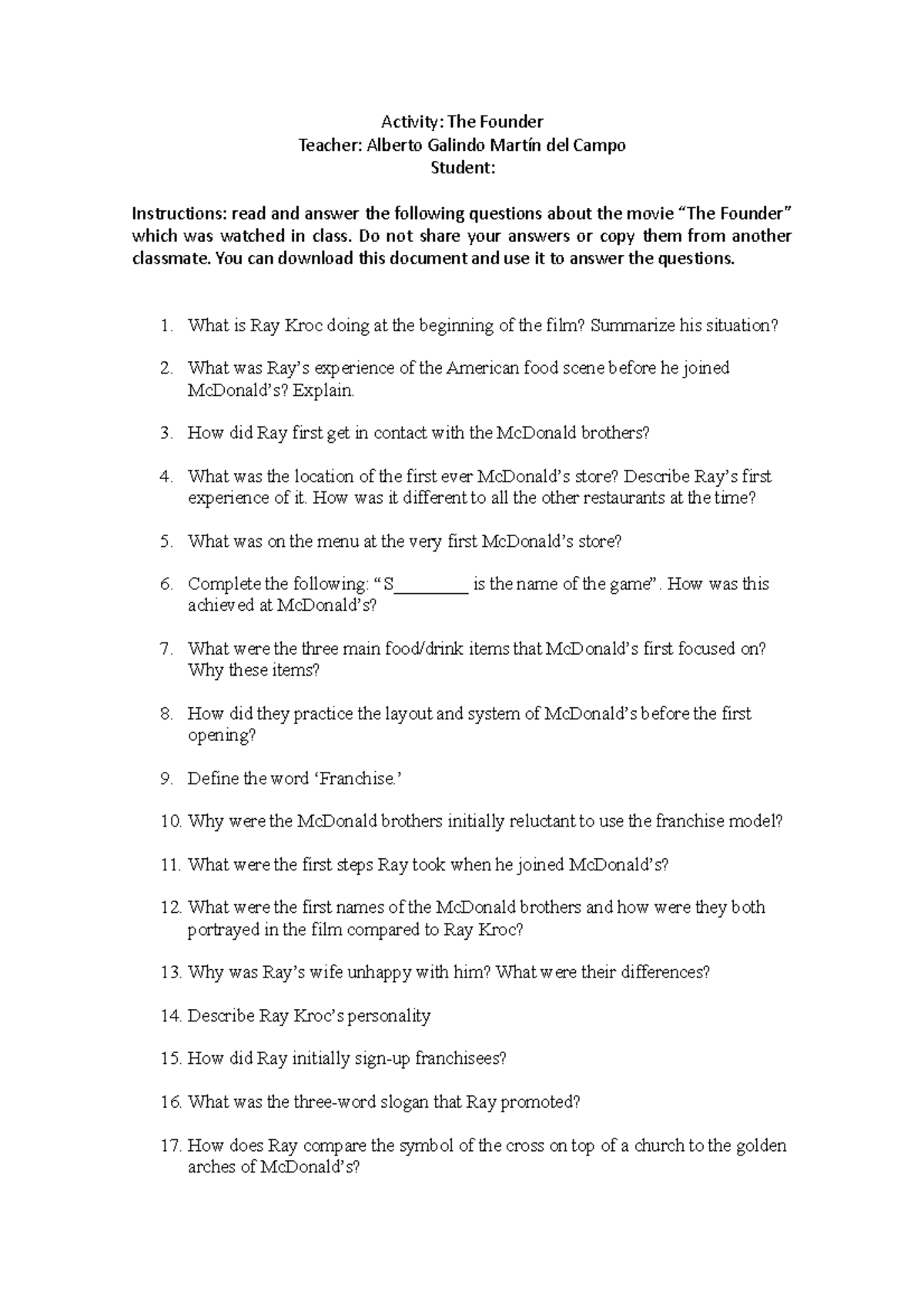 The founder - ..... - Activity: The Founder Teacher: Alberto Galindo ...