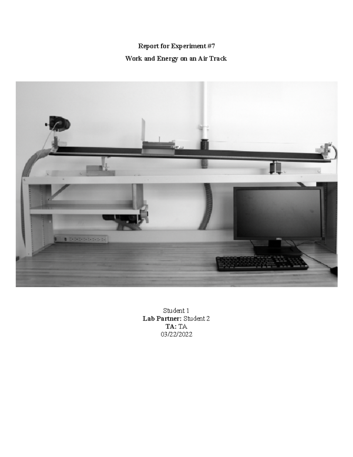 Lab Experiment 7 — Work and Energy on an Air Track - Report for ...