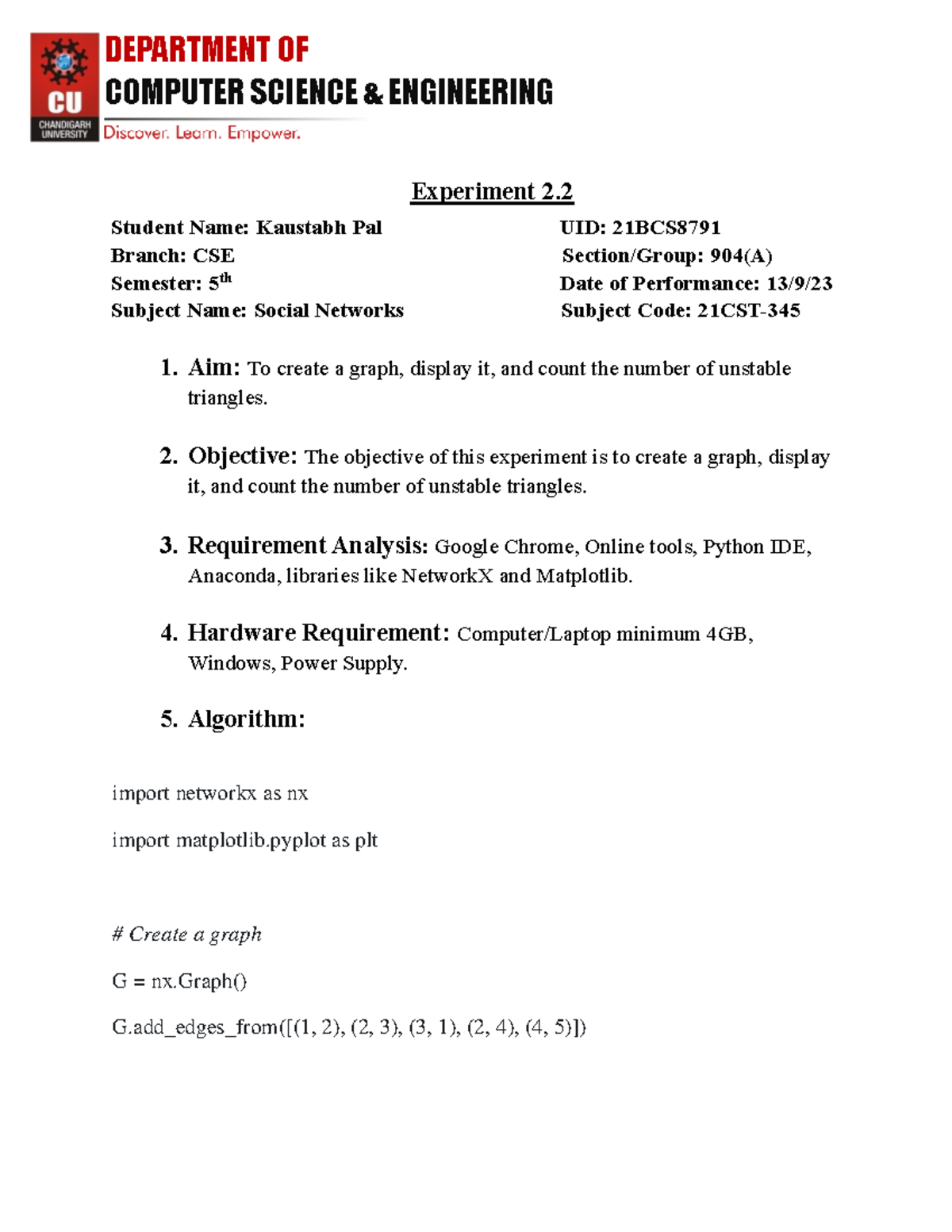SN exp5 - Exp 5 - COMPUTER SCIENCE & ENGINEERING Experiment 2. 2 Student Name: Kaustabh Pal UID ...