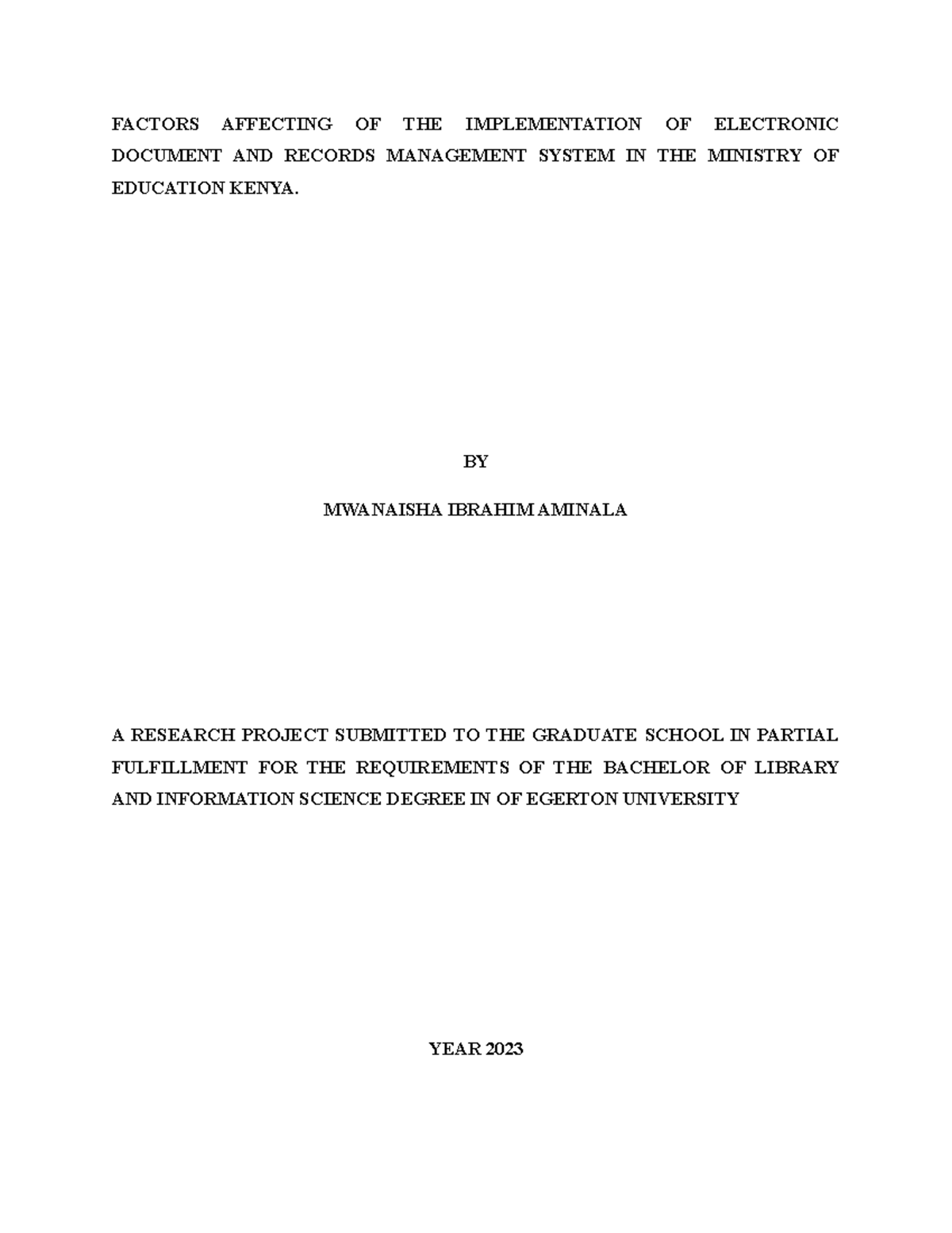 Mwanaisha project September - FACTORS AFFECTING OF THE IMPLEMENTATION ...