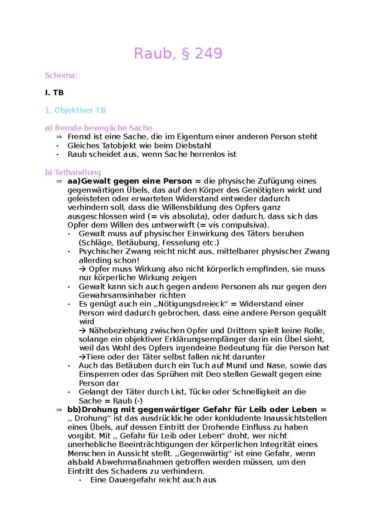 Raub, § 249 - Schema - Raub, § 249 Schema: I. TB Objektiver TB a ...