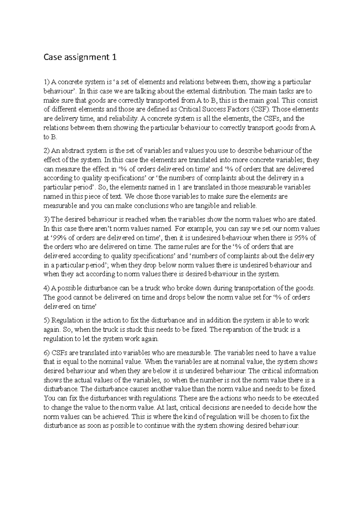 Case assignment 1 - Case - Case assignment 1 A concrete system is ‘a set of elements and ...