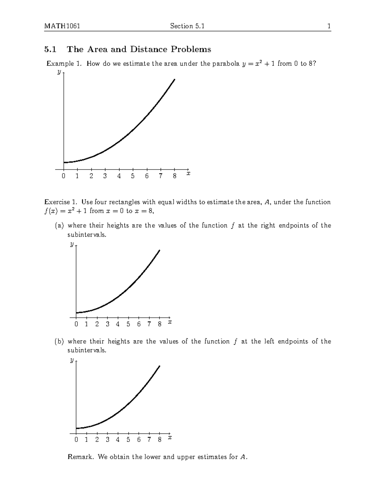 Section 5.1 - 5 The Area and Distance Problems Example 1. How do we ...
