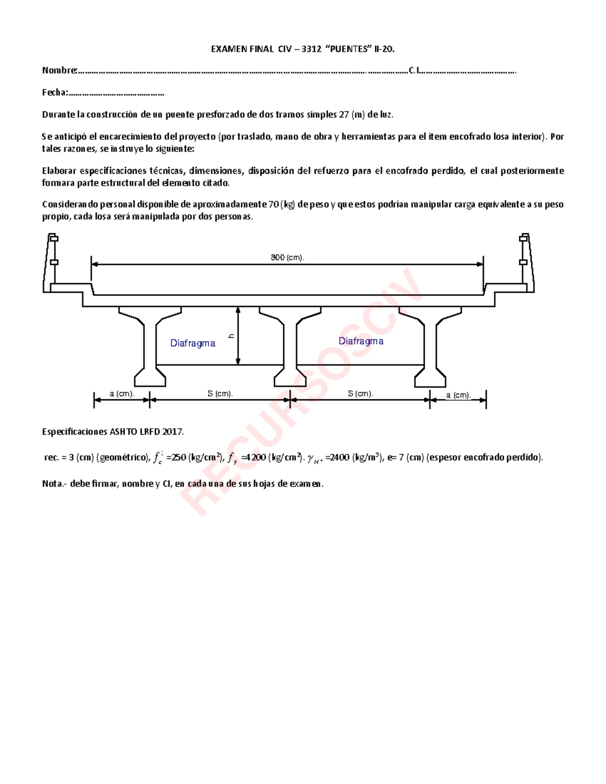 Ex final 2-20 - CIV 3312 PUENTES DE CARRERA DE INGENIERIA CIVIL DE LA ...