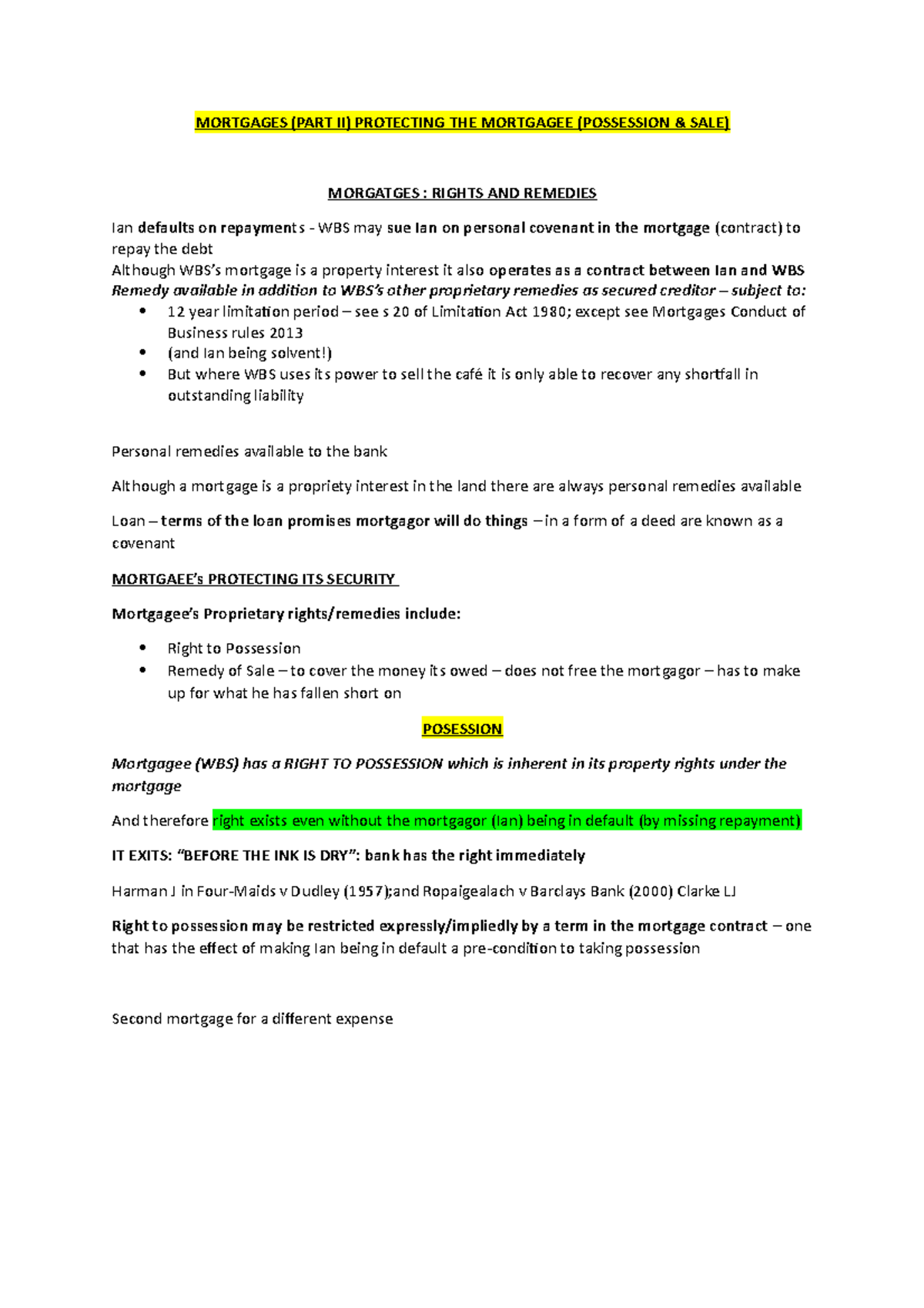 WEEK 8 Mortgages- Taking Posession - MORTGAGES (PART II) PROTECTING THE ...