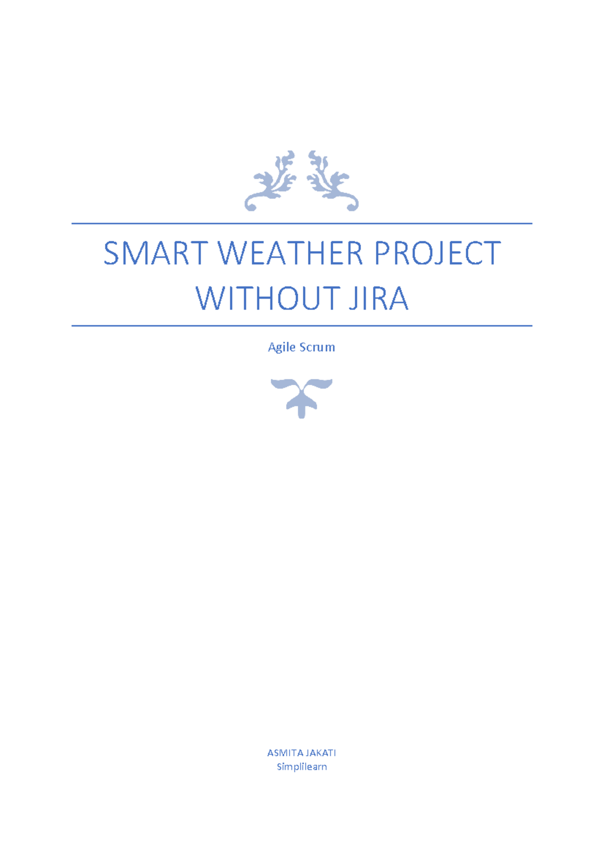 Smartweather(without jira) - SMART WEATHER PROJECT WITHOUT JIRA Agile ...