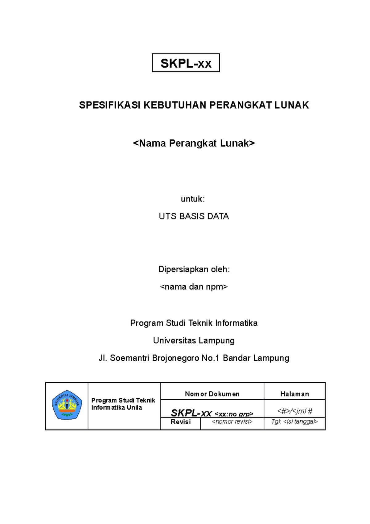 Template SKPL unila-UTS -2023 - SPESIFIKASI KEBUTUHAN PERANGKAT LUNAK ...