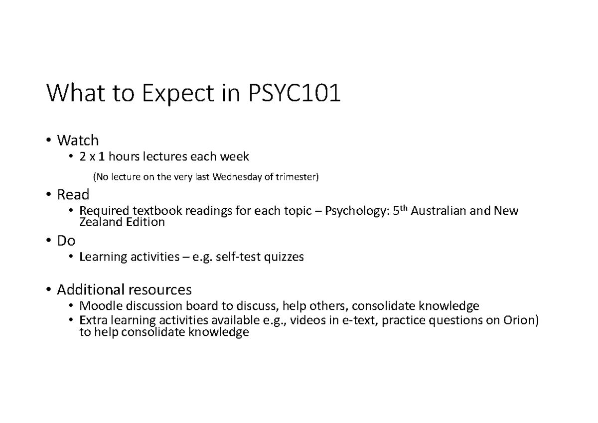 PSYC101 Lecture 1 - What to Expect in PSYC101 • Watch • 2 x 1 hours ...