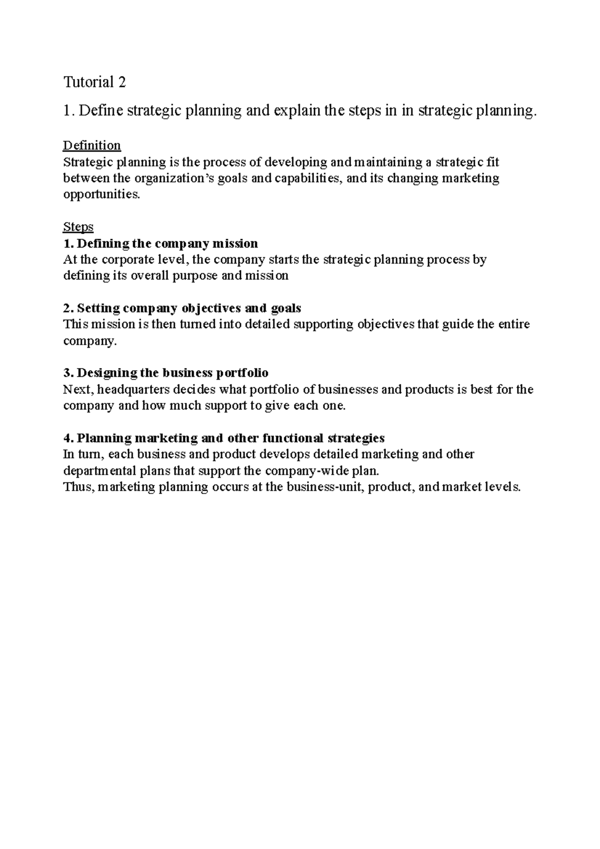 Tutorial 2 (full) - question - Tutorial 2 1. Define strategic planning ...