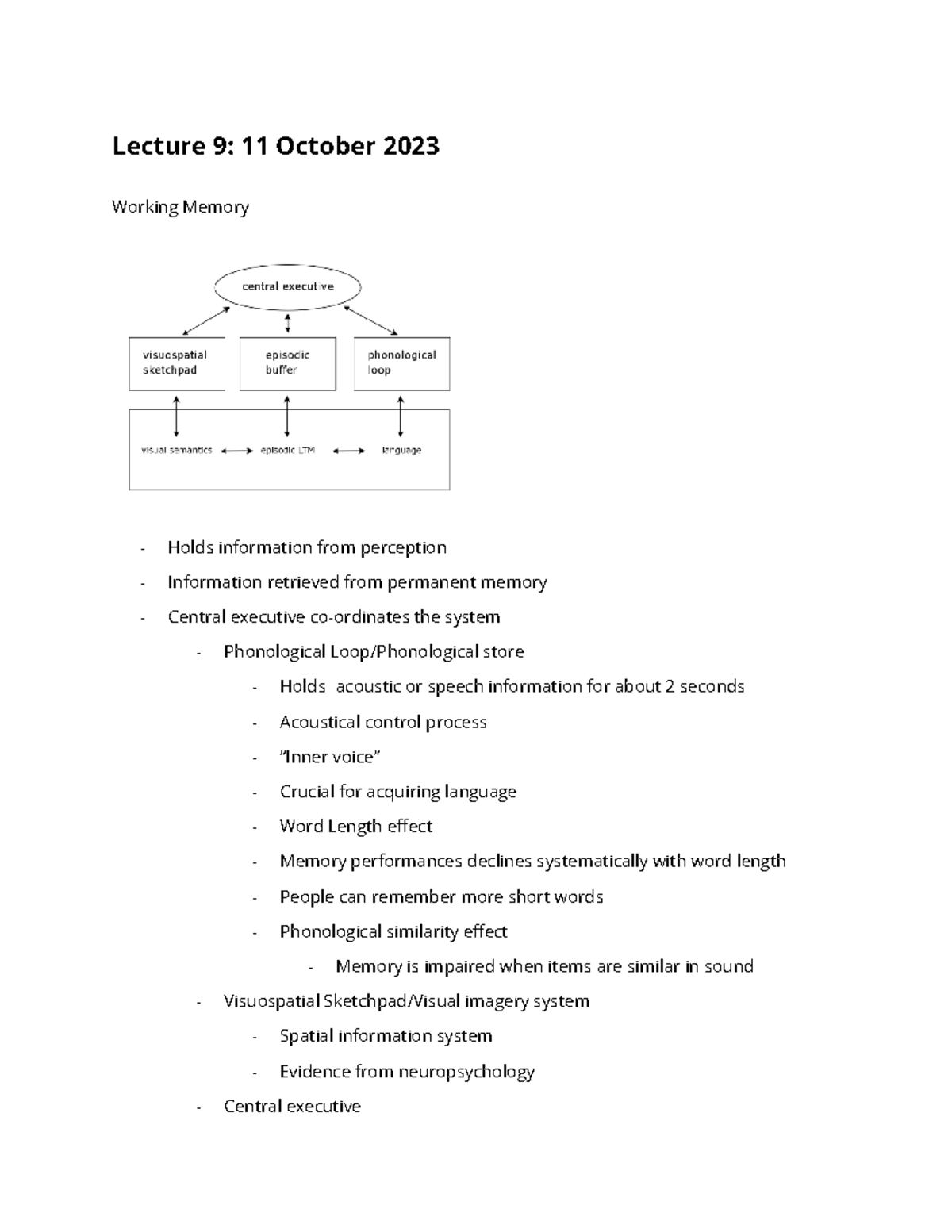 Cog Psych Lectures 9, 10, 11, 17, 18, 19 - Lecture 9: 11 October 2023 Working Memory - Holds ...